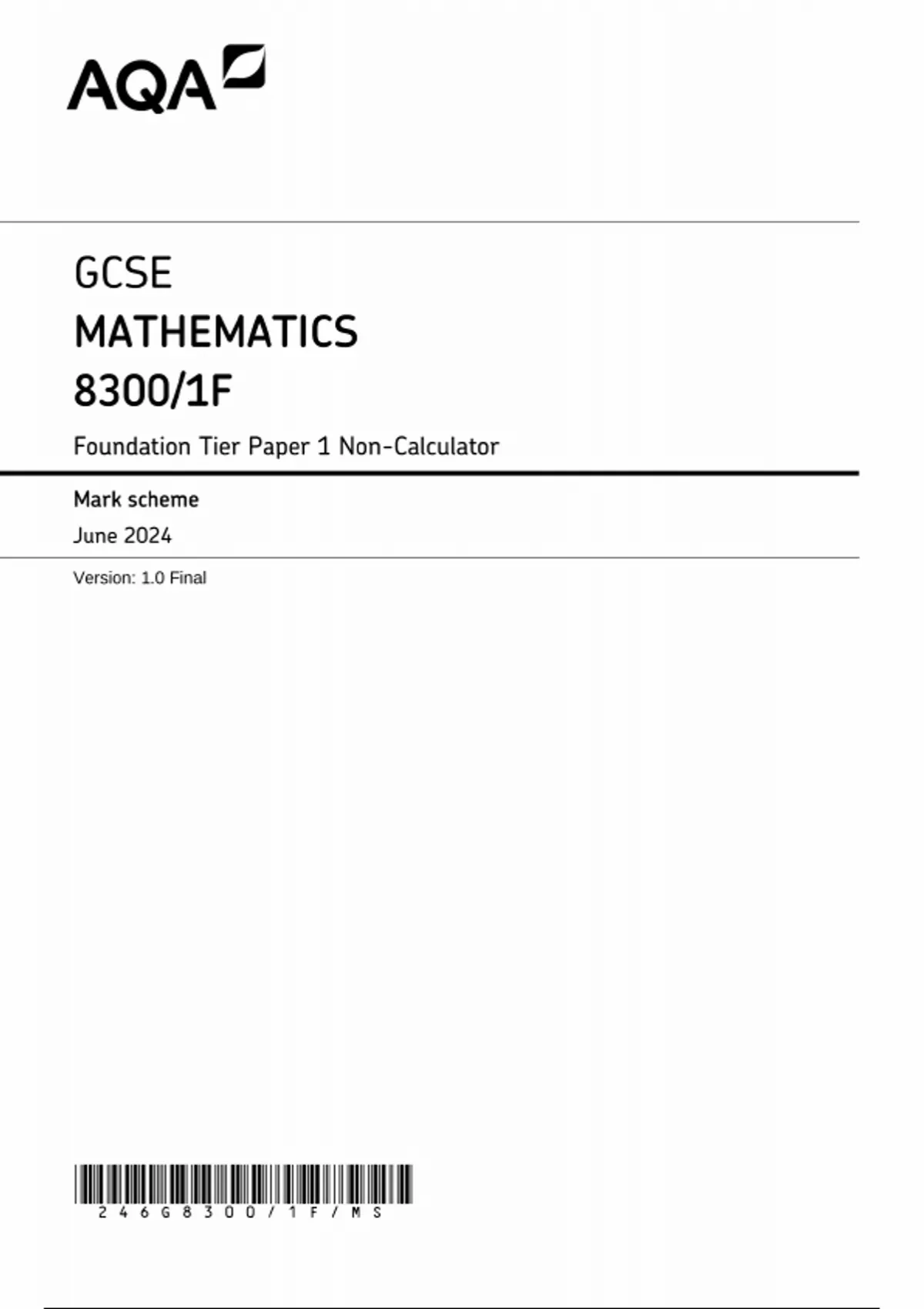 AQA GCSE MATHEMATICS PAPER 1f MARK SCHEME 2024 (8300/1F :Non calculator ...