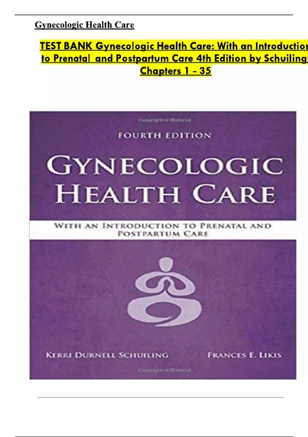 TEST BANK For Gynecologic Health Care: With an Introduction to Prenatal ...