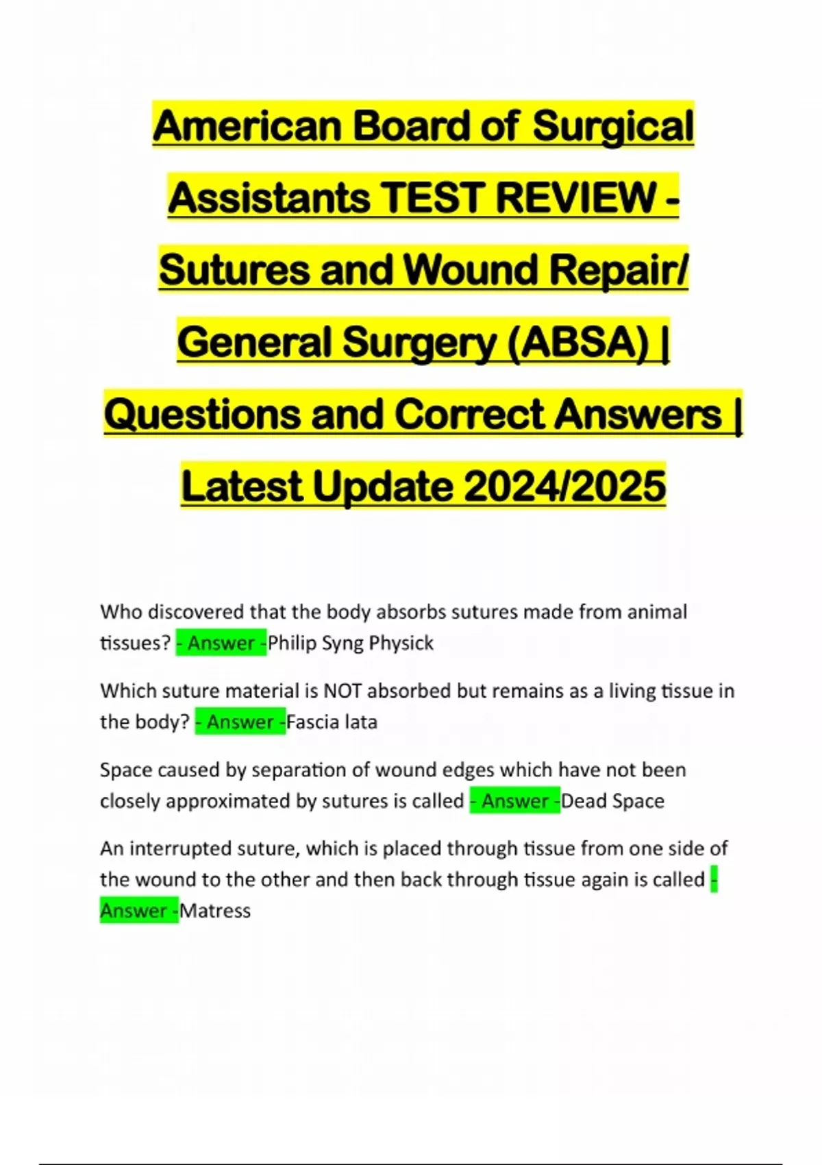 American Board of Surgical Assistants TEST REVIEW - Sutures and Wound ...