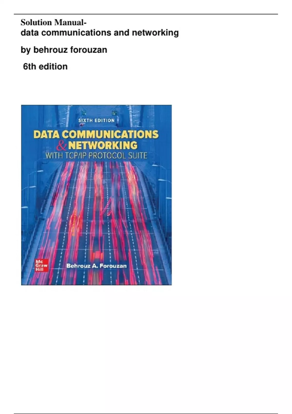 Solution Manual For data communications and networking with TCP|IP Protocol Suite 6th Edition By ...