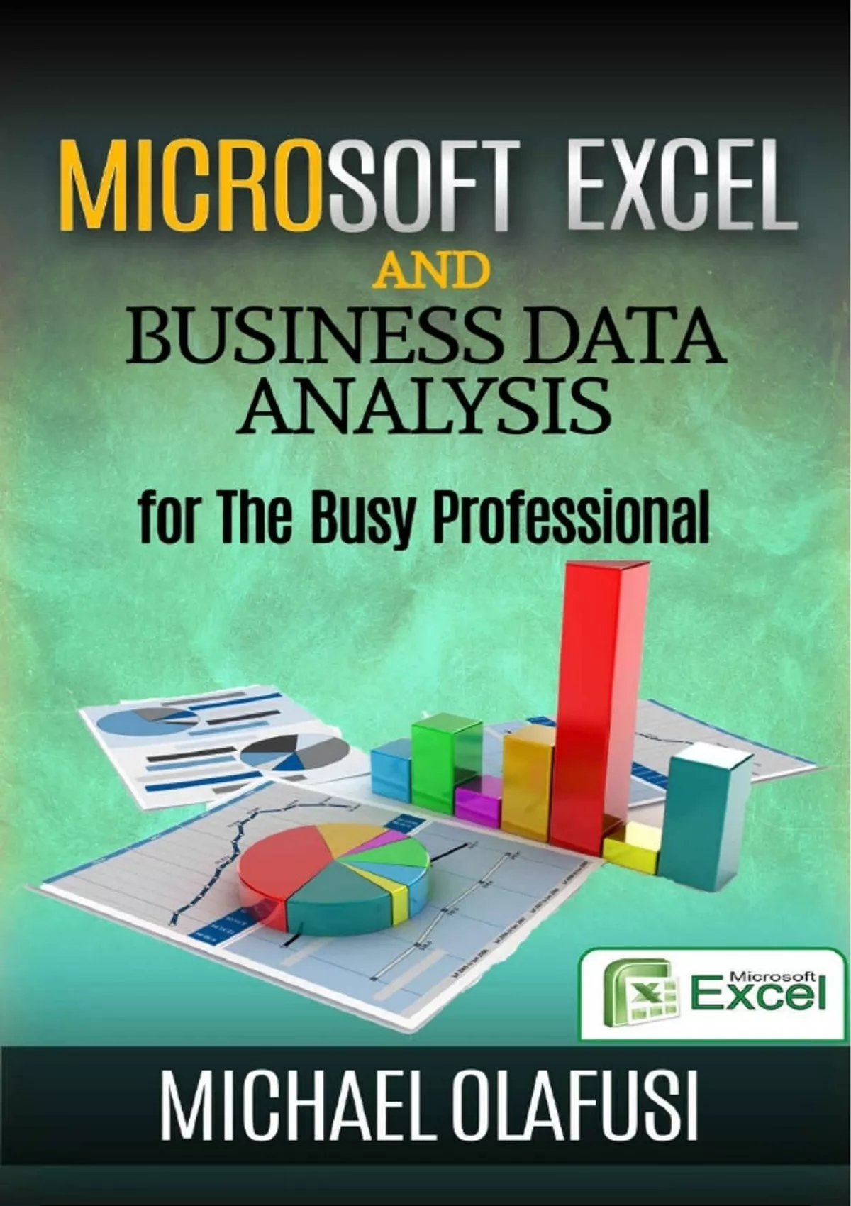 "Mastering Excel: Essential Data Analysis Skills for Busy Professionals ...