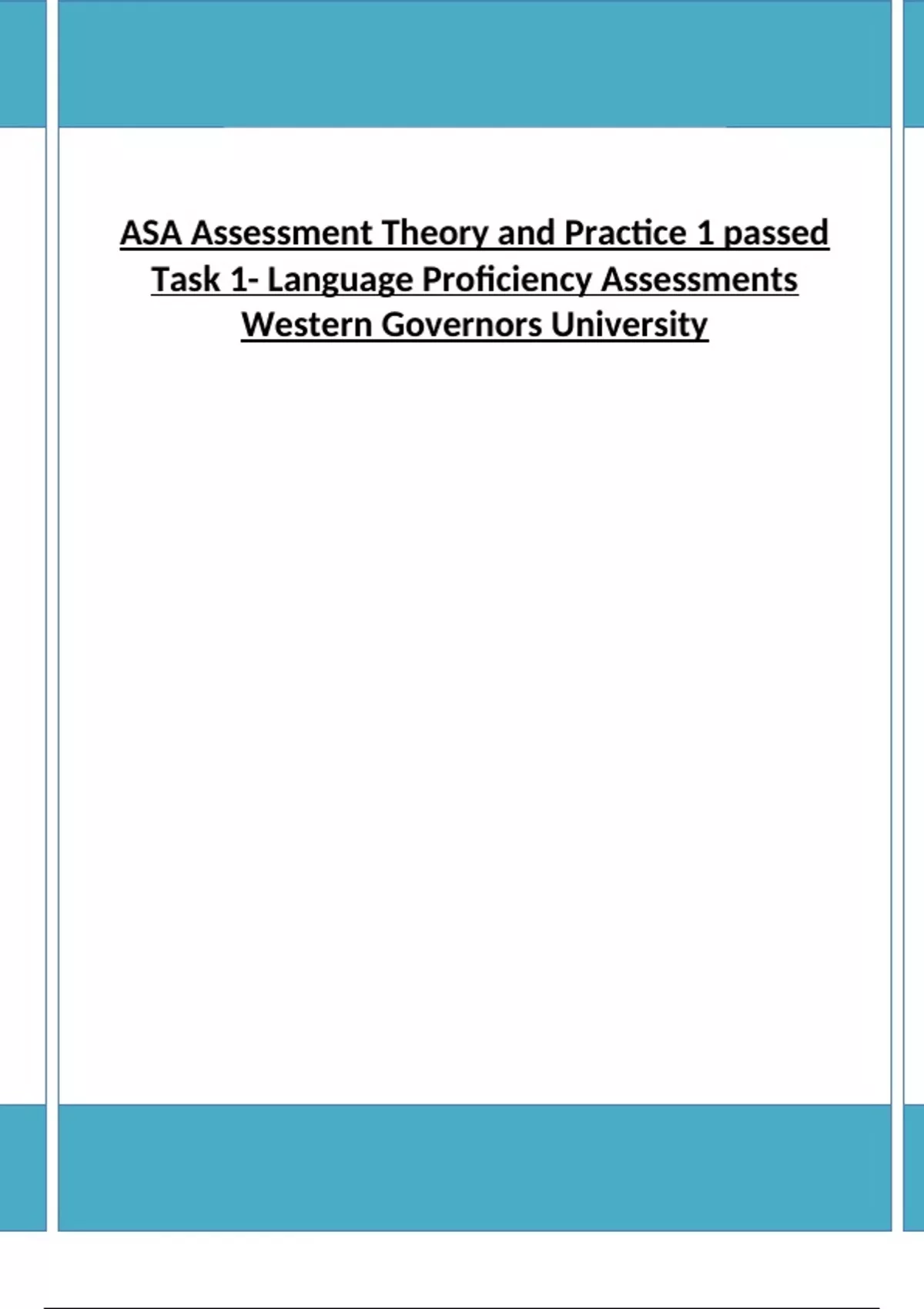 COMBINED PASSED TASKS FOR ASA Assessment Theory and Practice (TASK 1,2,3) Western Governors ...