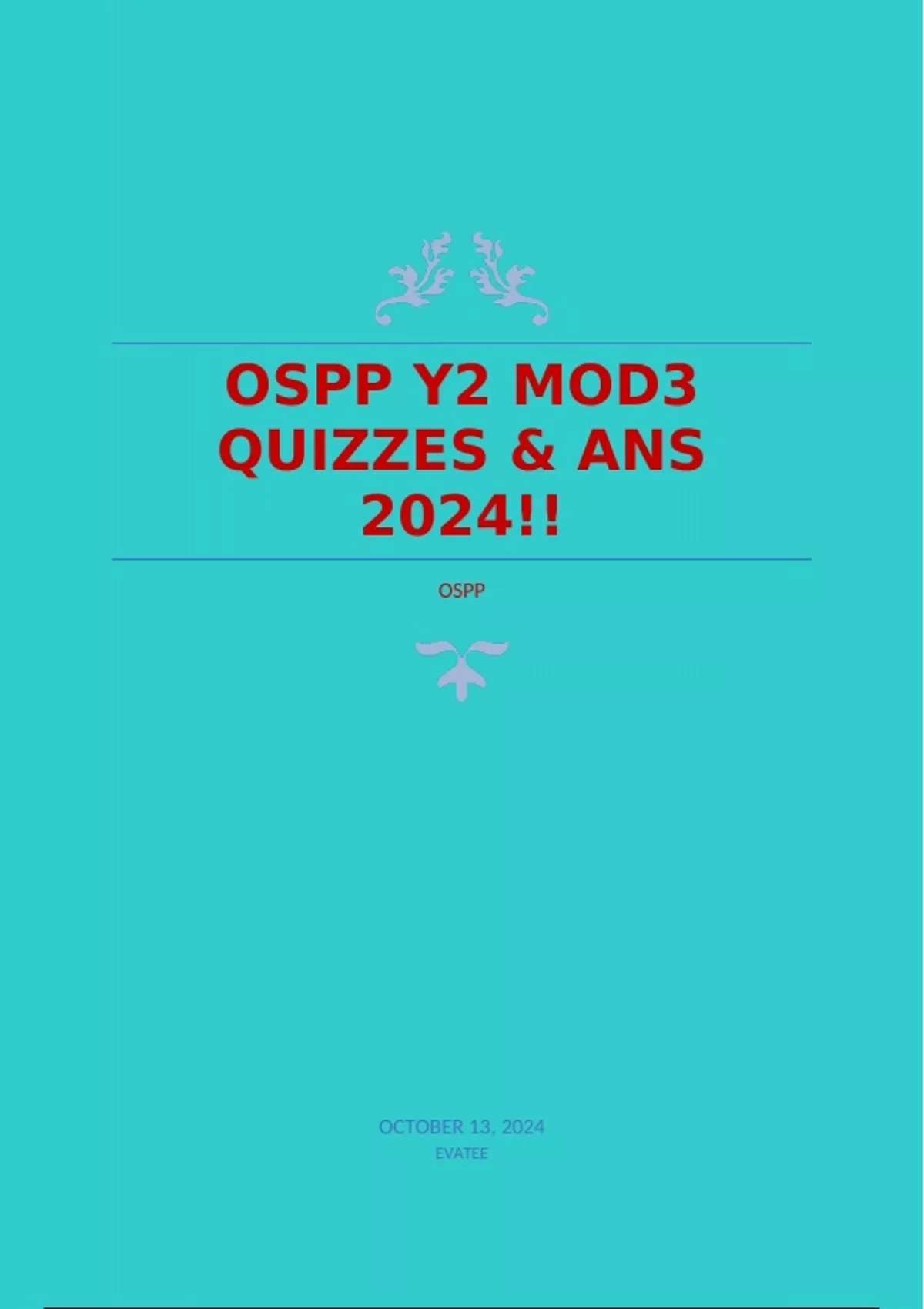 OSPP Y2 MOD3 QUIZZES & ANS 2024!! - OSPP - Stuvia US