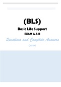 (BLS) Basic Life Support EXAM A & B Questions and Complete Answers(2023) - Basic Life Support ...