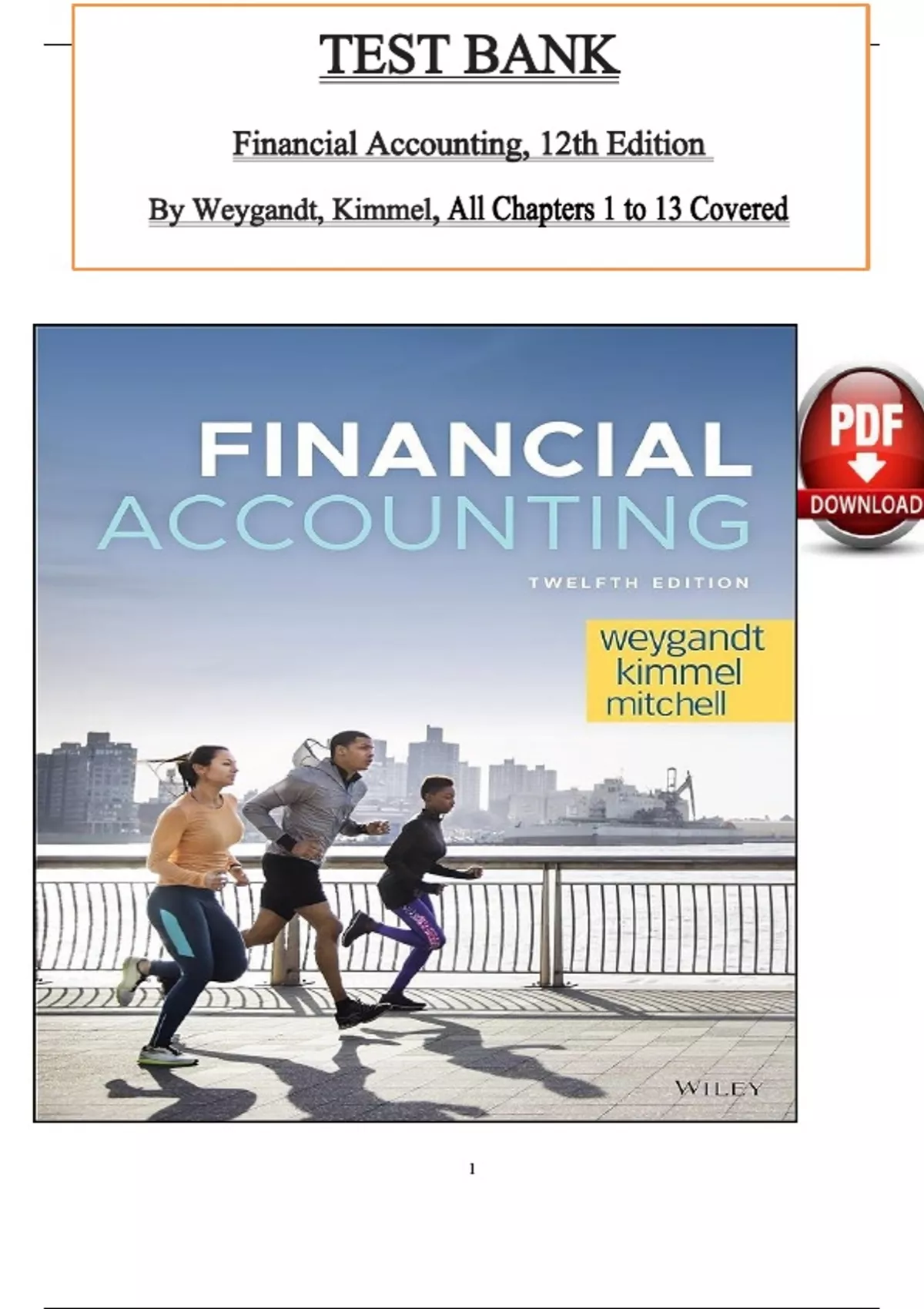 Test Bank - Financial Accounting, 12th Edition By Weygandt, Kimmel and ...
