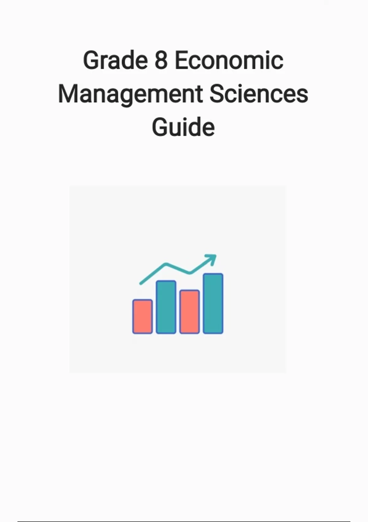 Grade 8 EMS Guide - Economic Management Sciences - Stuvia SA