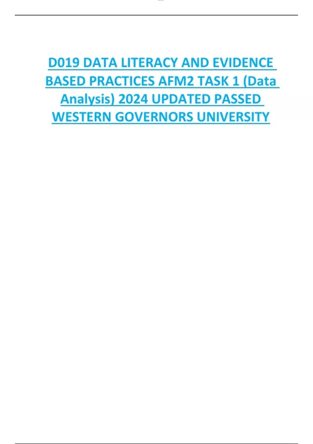 D019 DATA LITERACY AND EVIDENCE BASED PRACTICES AFM2 TASK 1 (Data ...