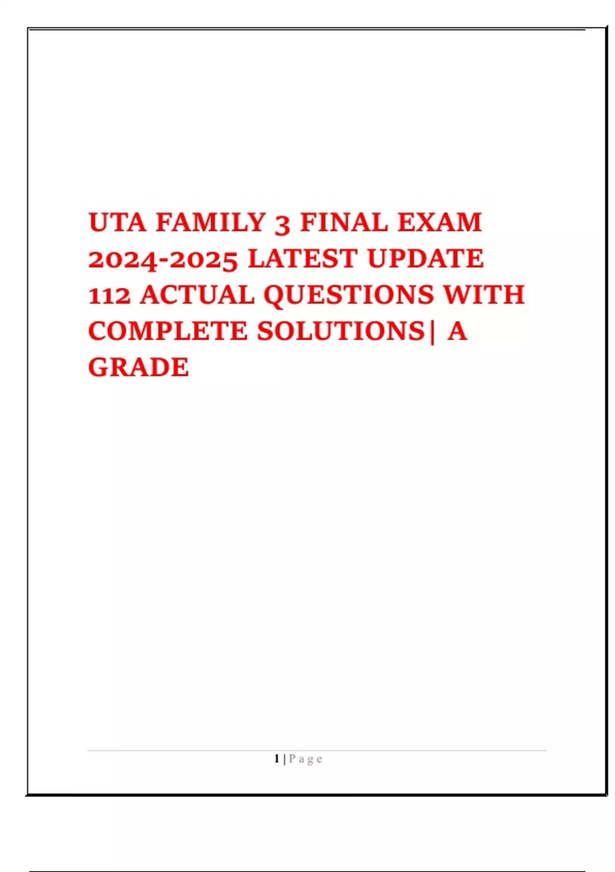 UTA FAMILY 3 FINAL EXAM LATEST UPDATE 112 ACTUAL QUESTIONS WITH ...