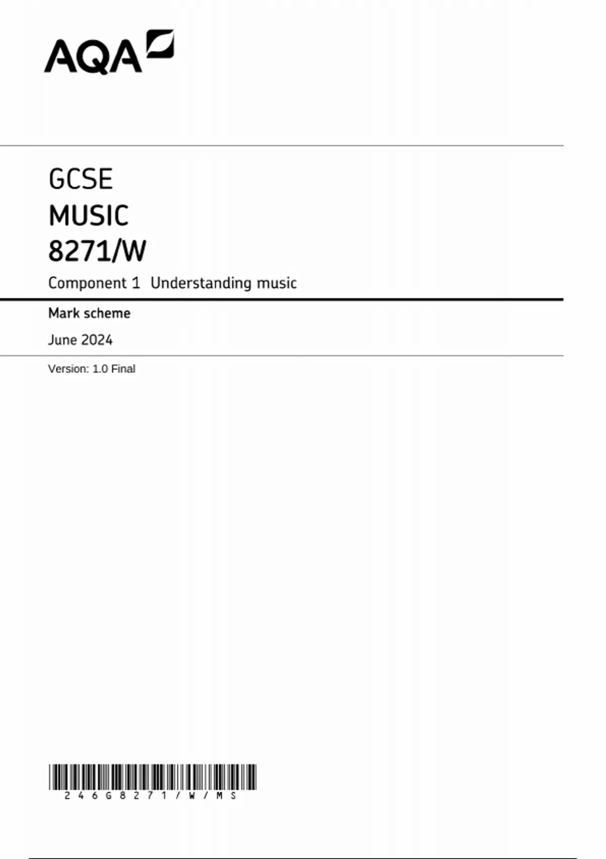 AQA GCSE MUSIC PAPER 1 MARK SCHEME 2024 (8271/W: Component 1 ...