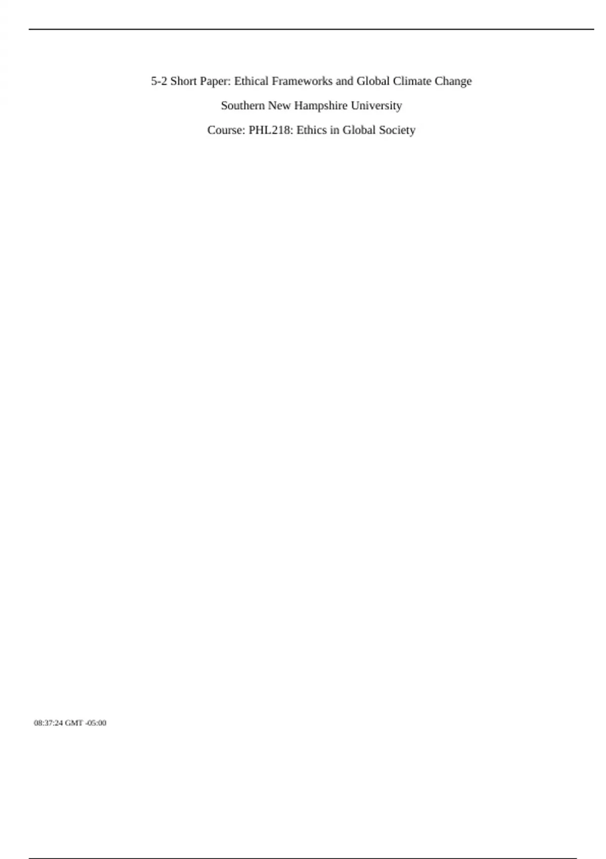 Summary 5-2 Short Paper: Ethical Frameworks and Global Climate Change ...