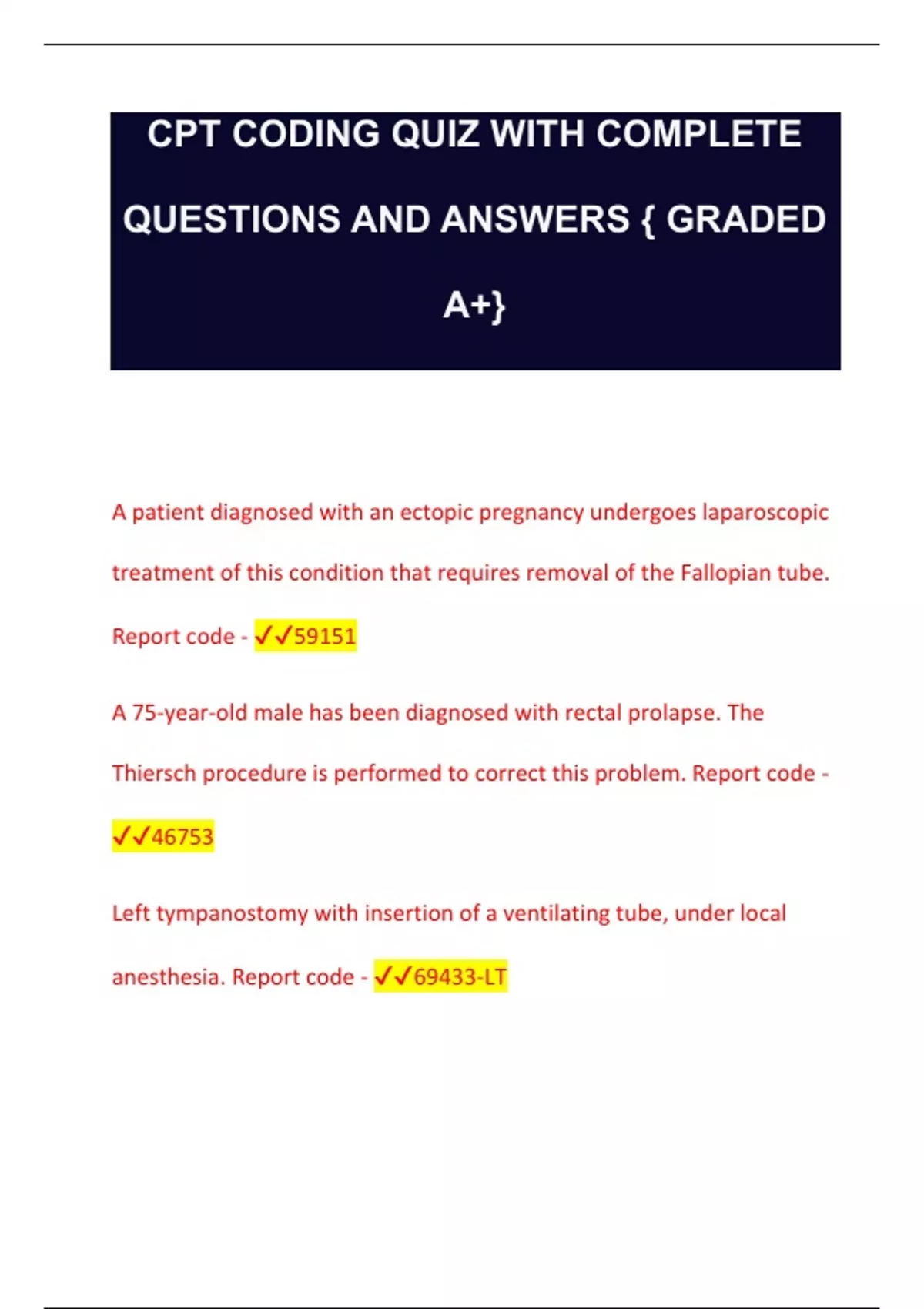 CPT CODING QUIZ WITH COMPLETE QUESTIONS AND ANSWERS { GRADED A+} - CPT - Stuvia US