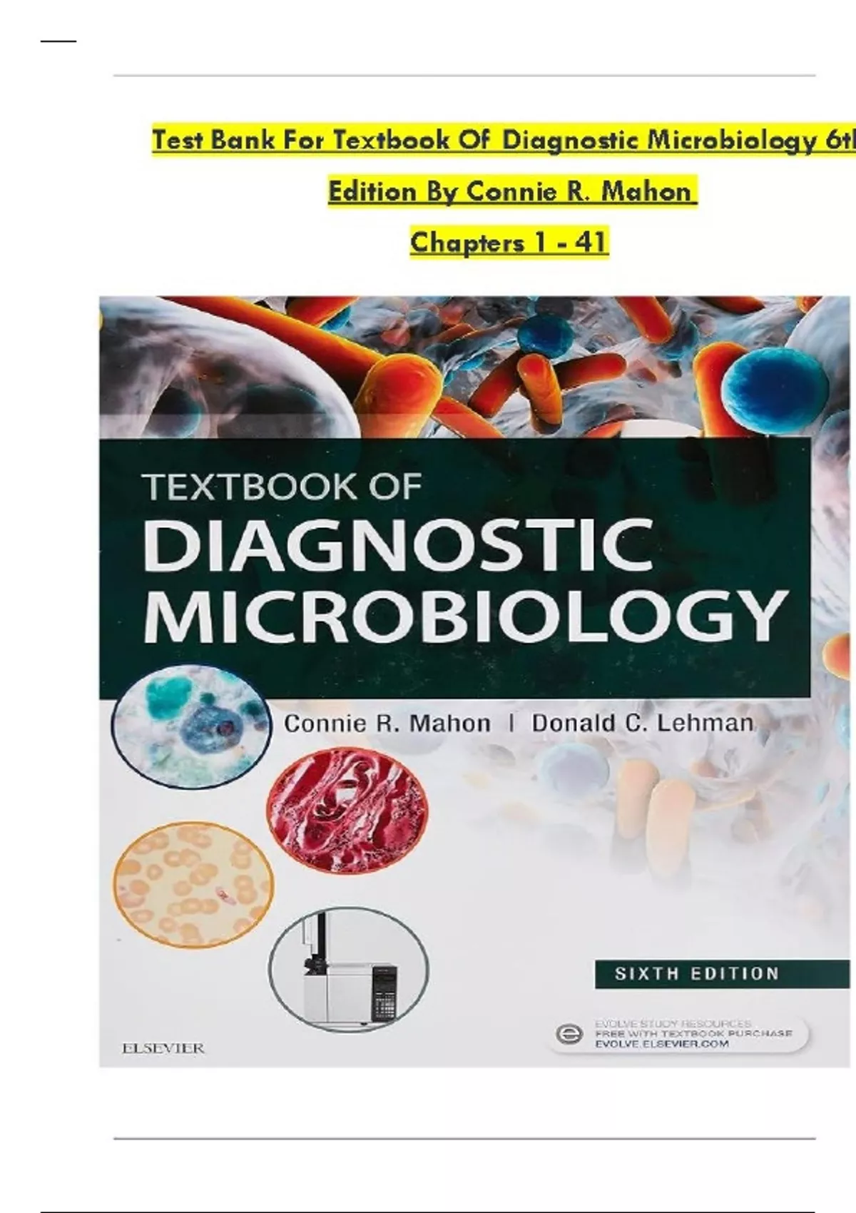 TEST BANK For Textbook Of Diagnostic Microbiology, 6th Edition ...