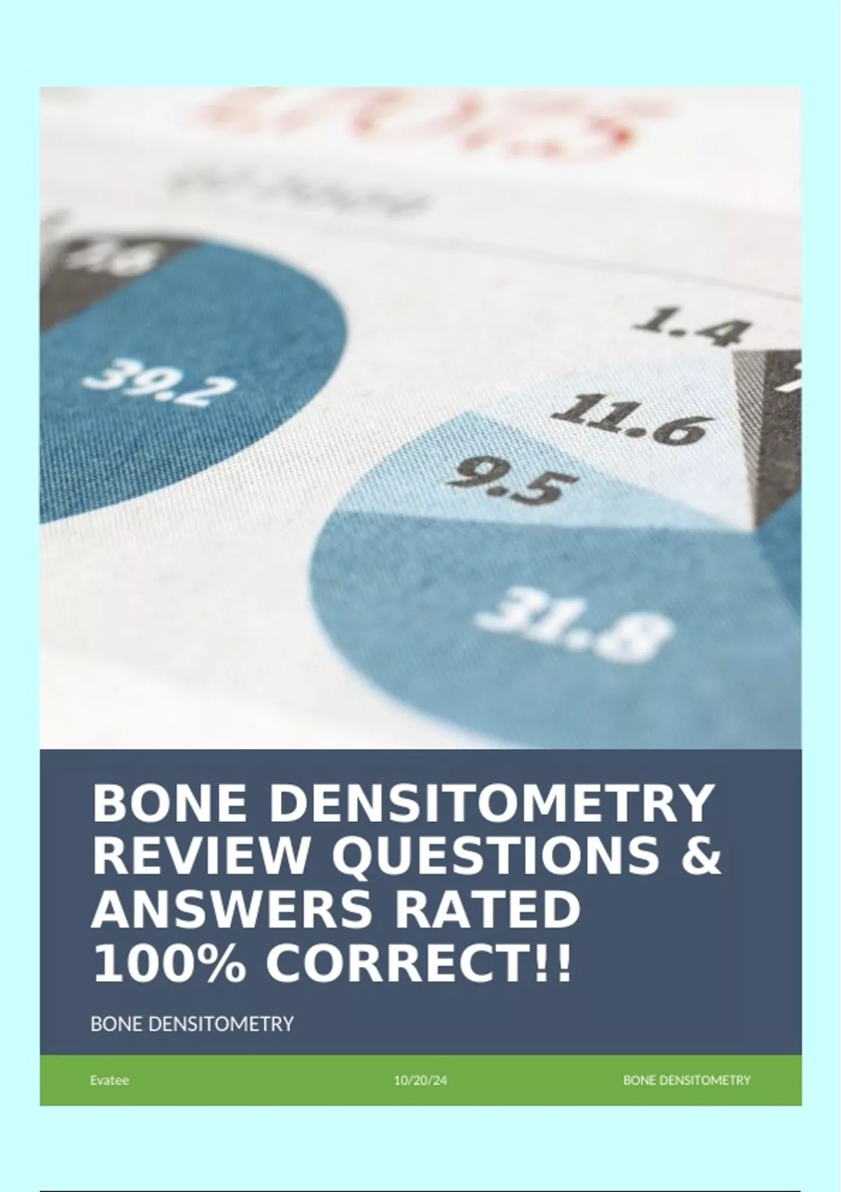BONE DENSITOMETRY REVIEW QUESTIONS & ANSWERS RATED 100% CORRECT ...