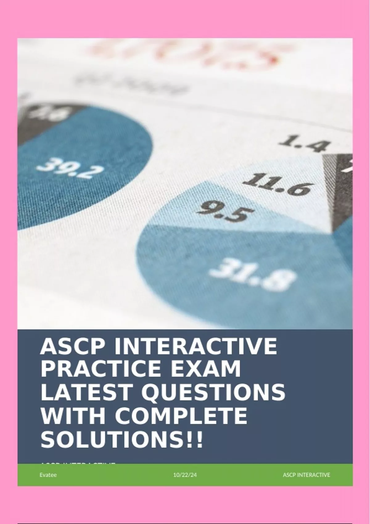 ASCP INTERACTIVE PRACTICE EXAM LATEST QUESTIONS WITH COMPLETE SOLUTIONS ...
