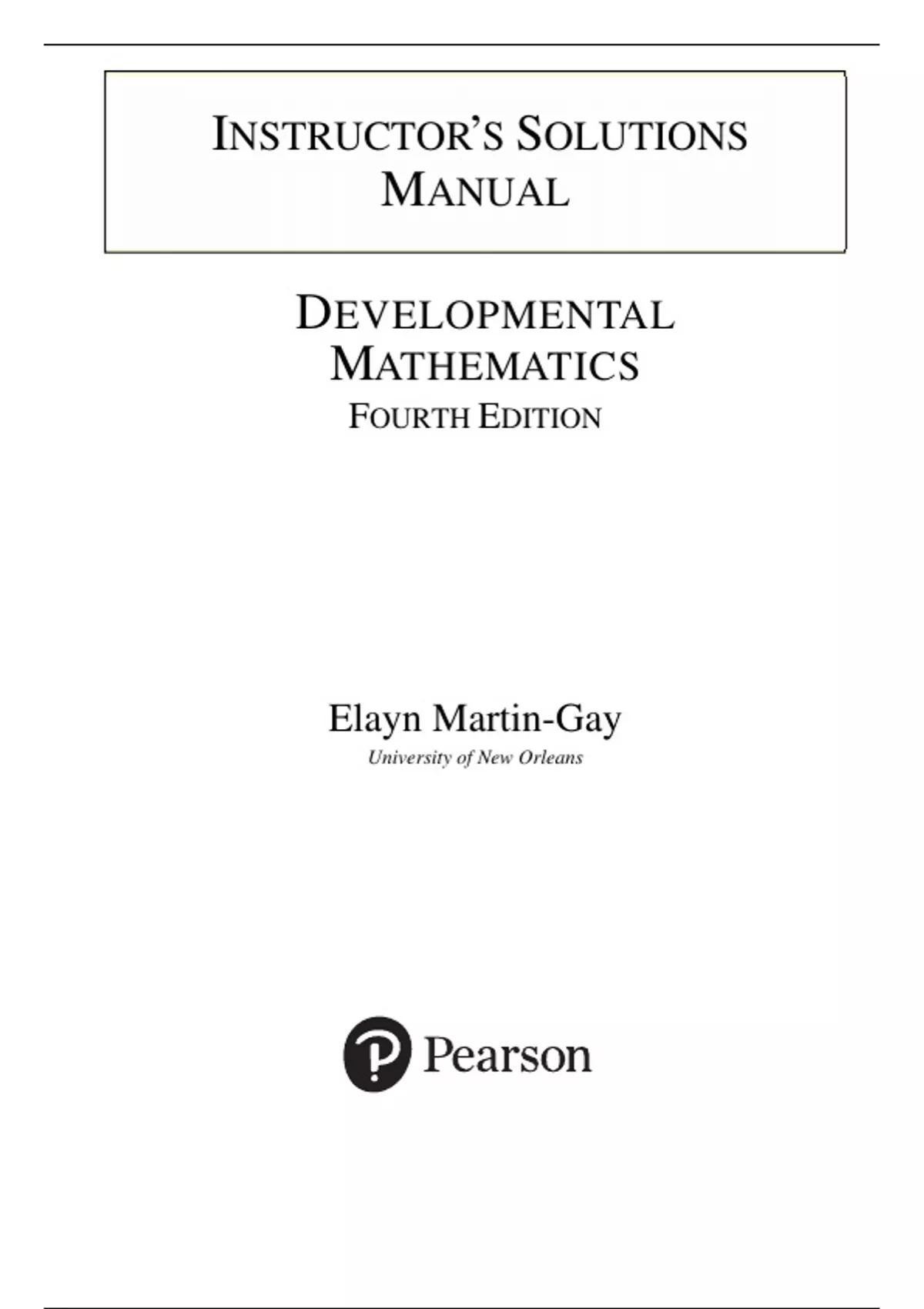 Solutions Manual for Developmental Mathematics 4th Edition by Elayn ...