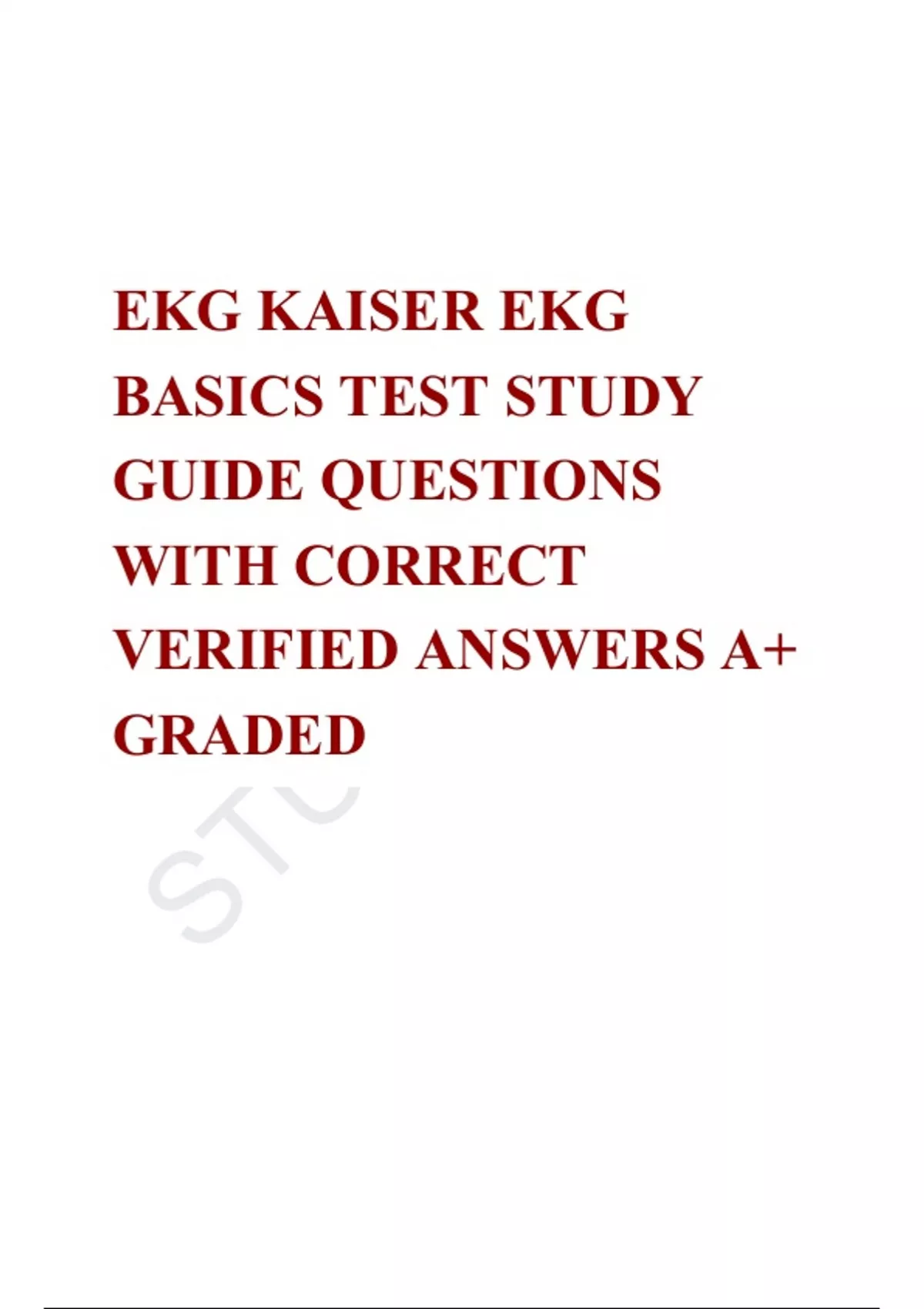 EKG KAISER EKG BASICS TEST STUDY GUIDE QUESTIONS WITH CORRECT VERIFIED ...