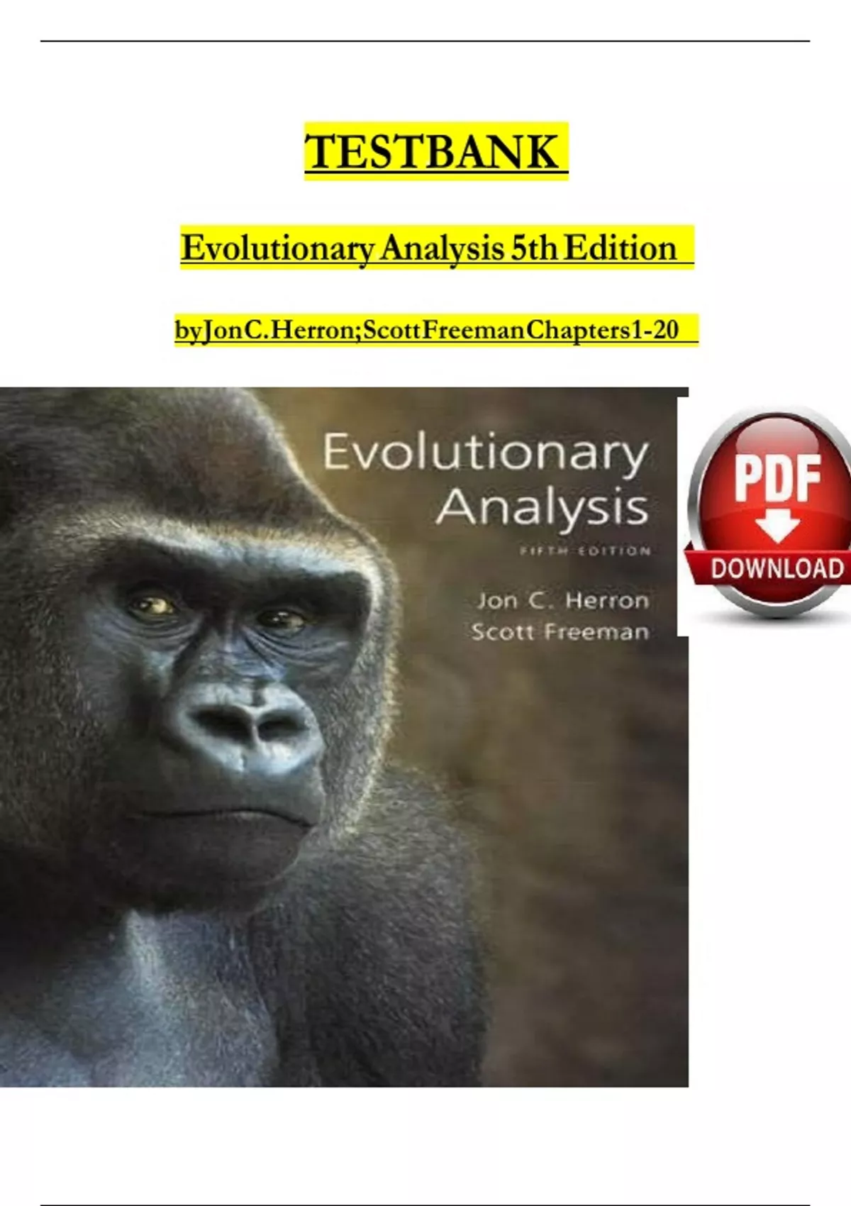 Test bank for evolutionary analysis 5th edition by Jon C. Herron; Scott ...
