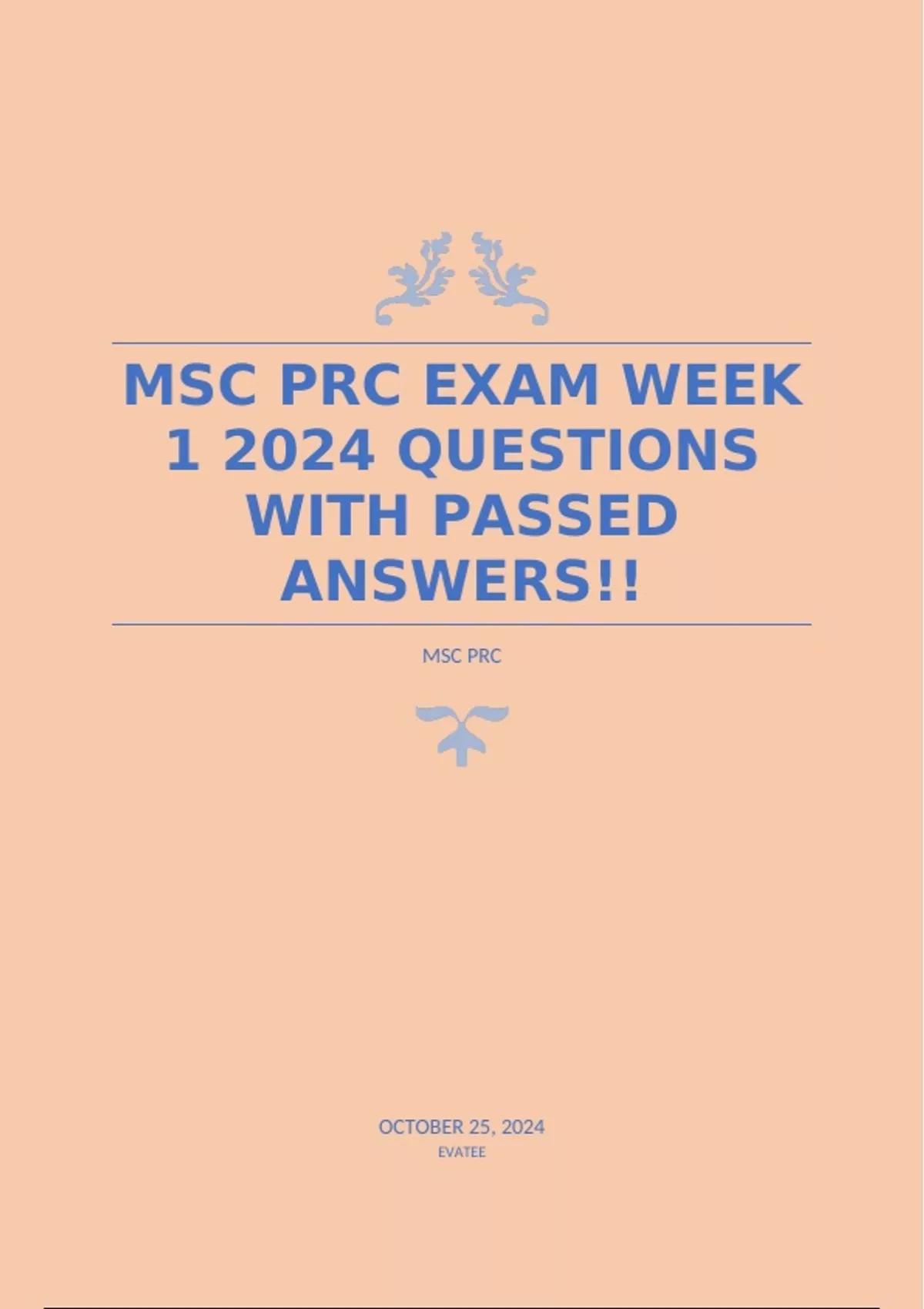MSC PRC EXAM WEEK 1 2024 QUESTIONS WITH PASSED ANSWERS!! - MSC PRC - Stuvia US