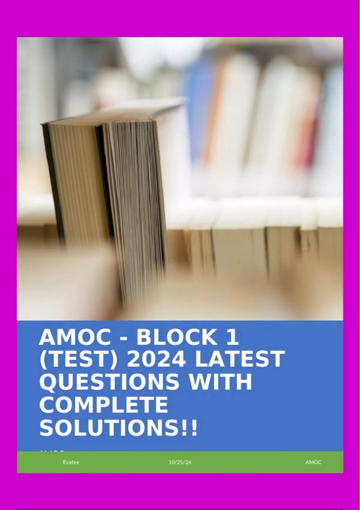 AMOC - BLOCK 1 (TEST) 2024 LATEST QUESTIONS WITH COMPLETE SOLUTIONS ...