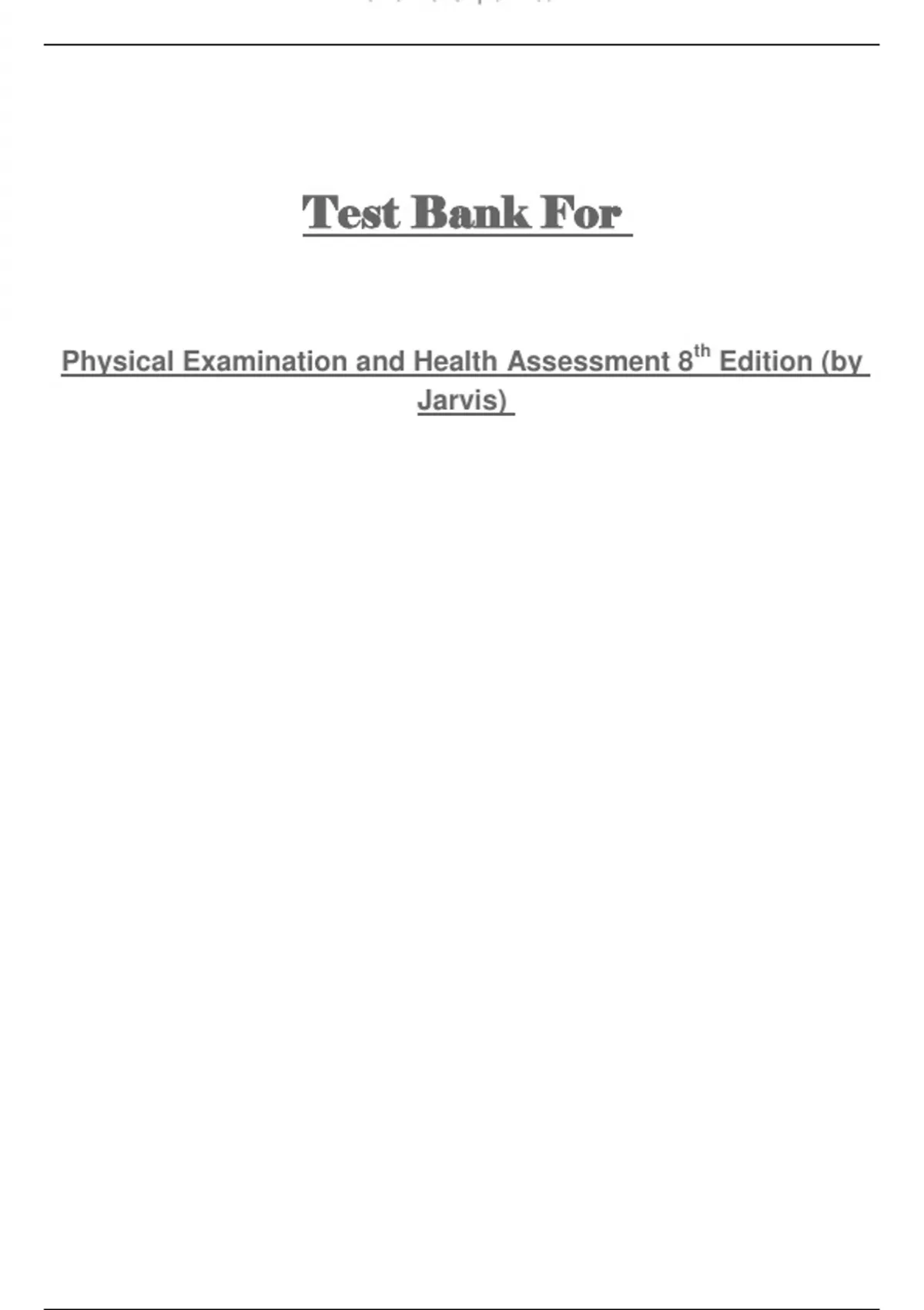 Test Bank For Physical Examination and Health Assessment 8th Edition by ...