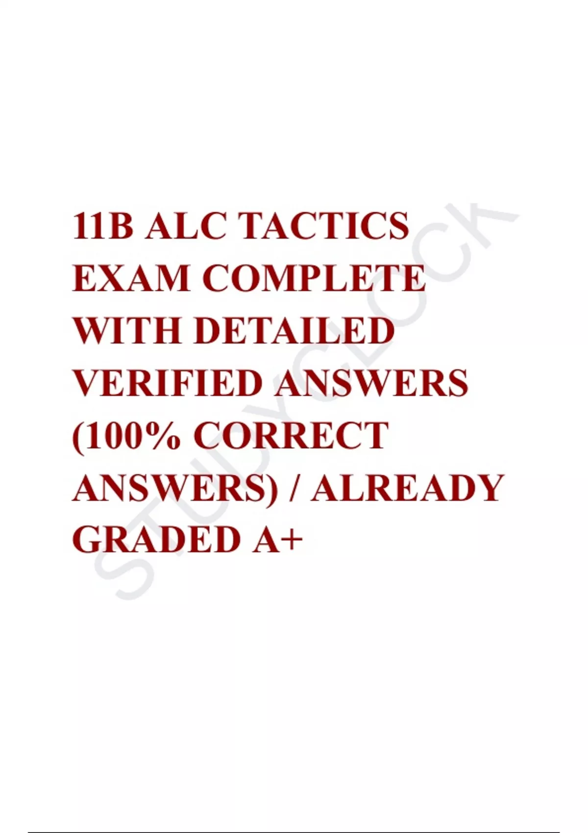 11B ALC TACTICS EXAM COMPLETE WITH DETAILED VERIFIED ANSWERS (100% ...