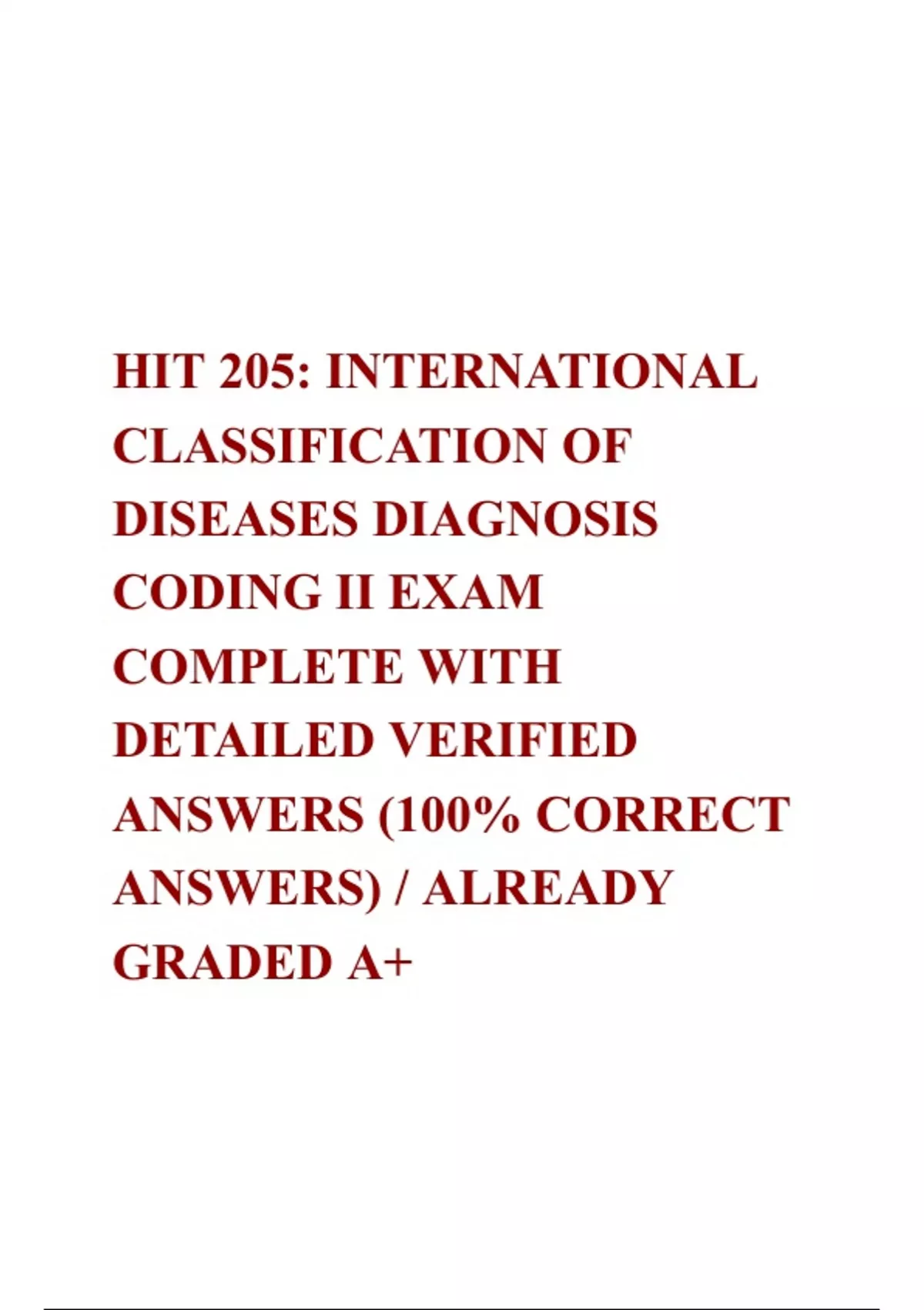 HIT 205: INTERNATIONAL CLASSIFICATION OF DISEASES DIAGNOSIS CODING II ...