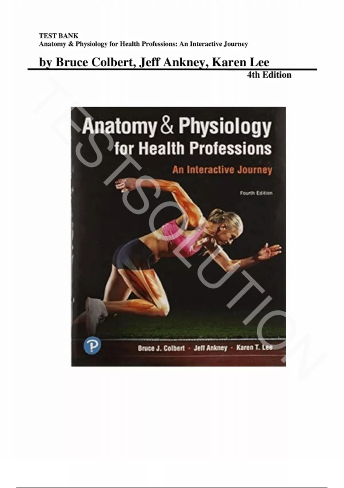 Test Bank for Anatomy & Physiology for Health Professions: An ...
