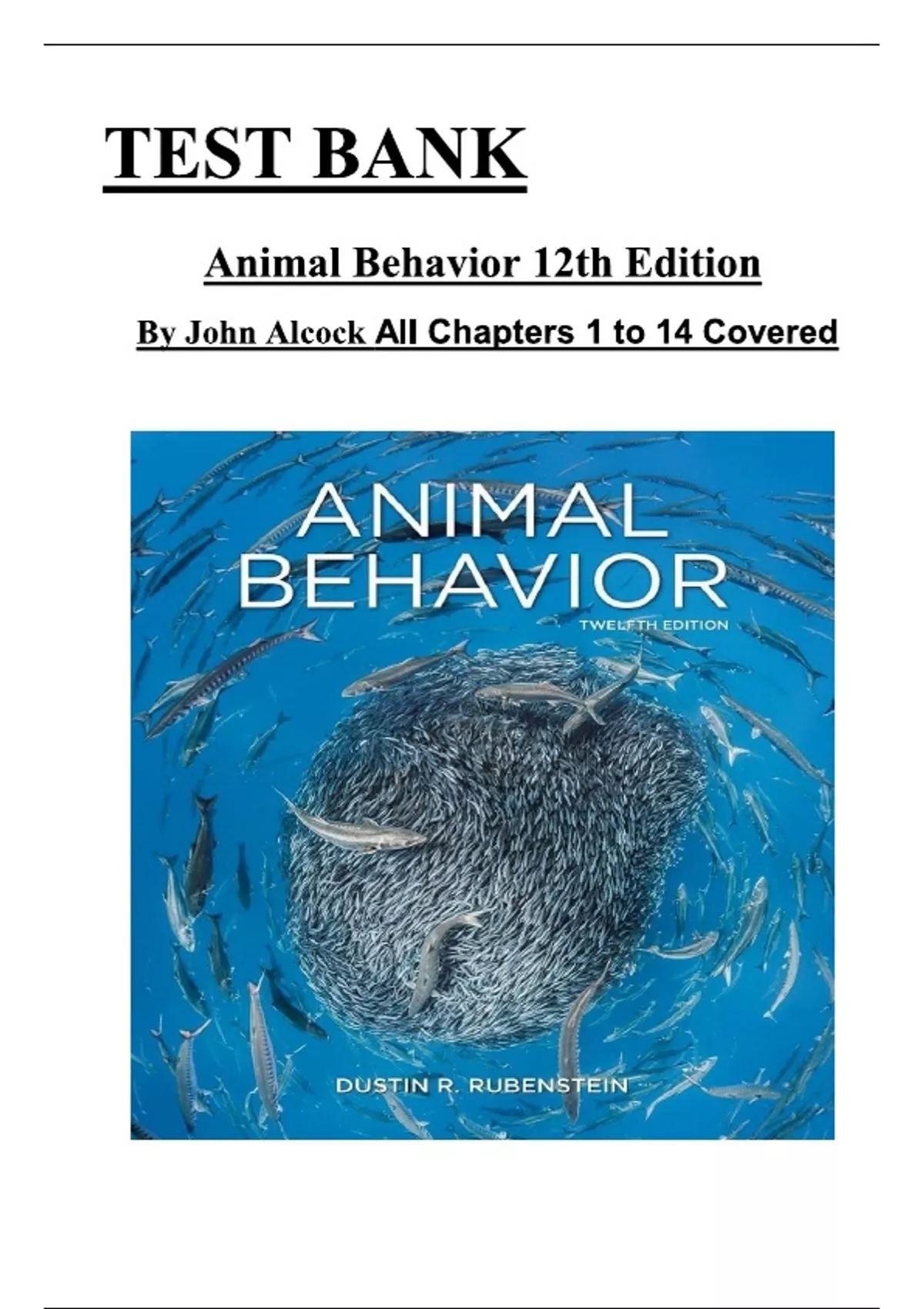 Test Bank - Animal Behavior 12th Edition by Dustin Rubenstein All 1-14 ...