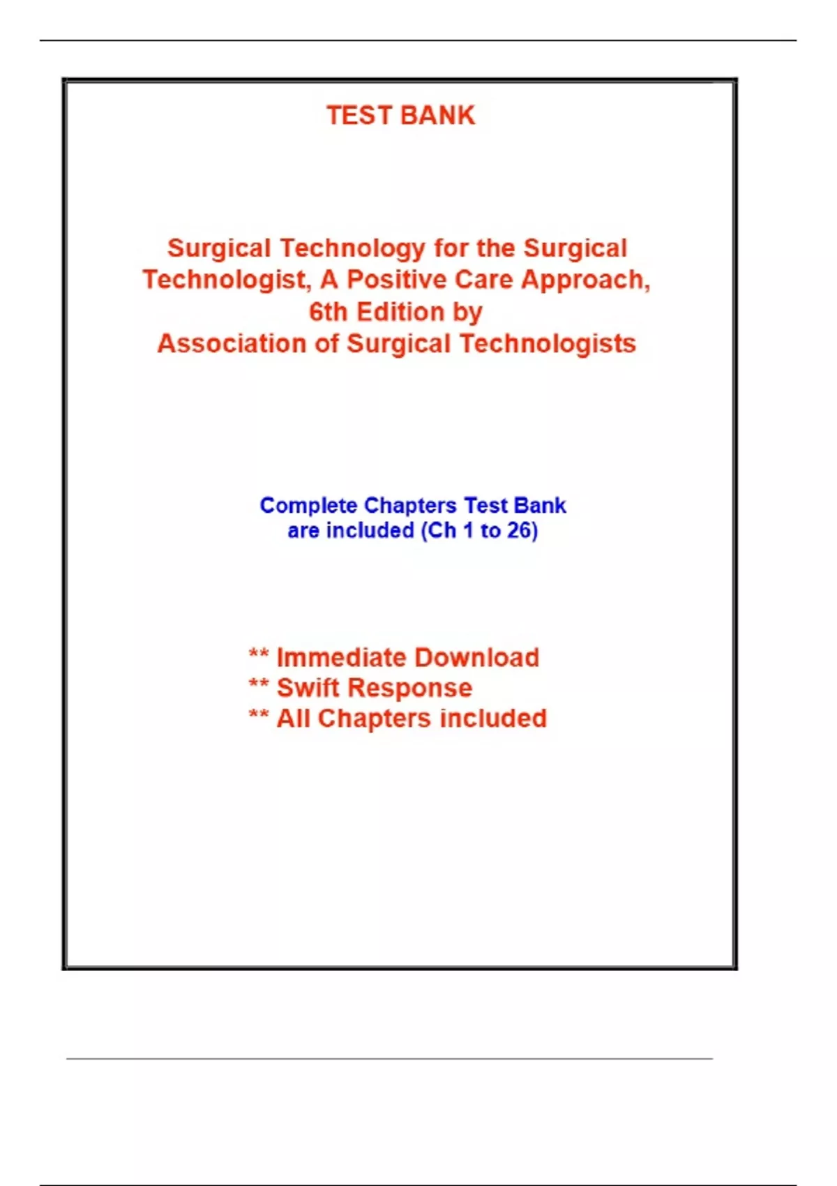 Test Bank, Solutions for Surgical Technology for the Surgical ...
