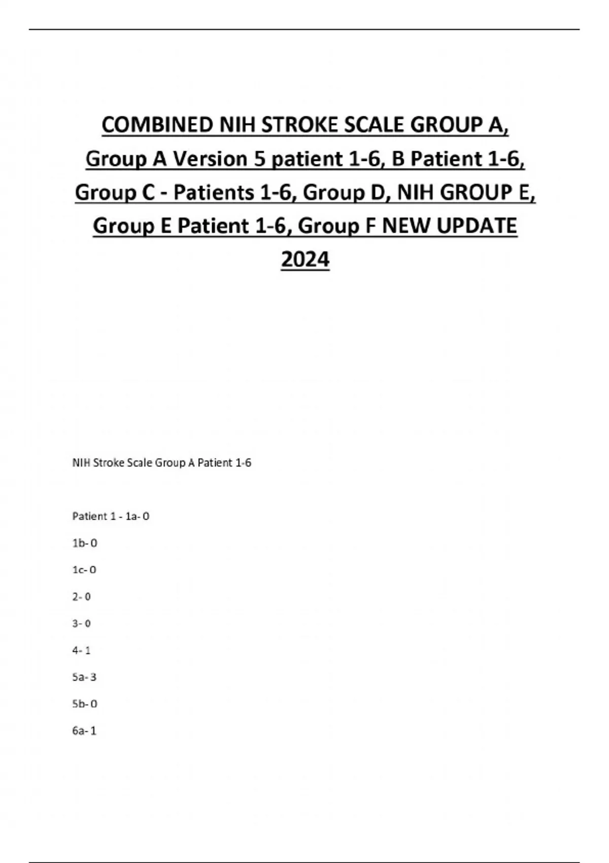 COMBINED NIH STROKE SCALE GROUP A, Group A Version 5 patient 1-6, B ...