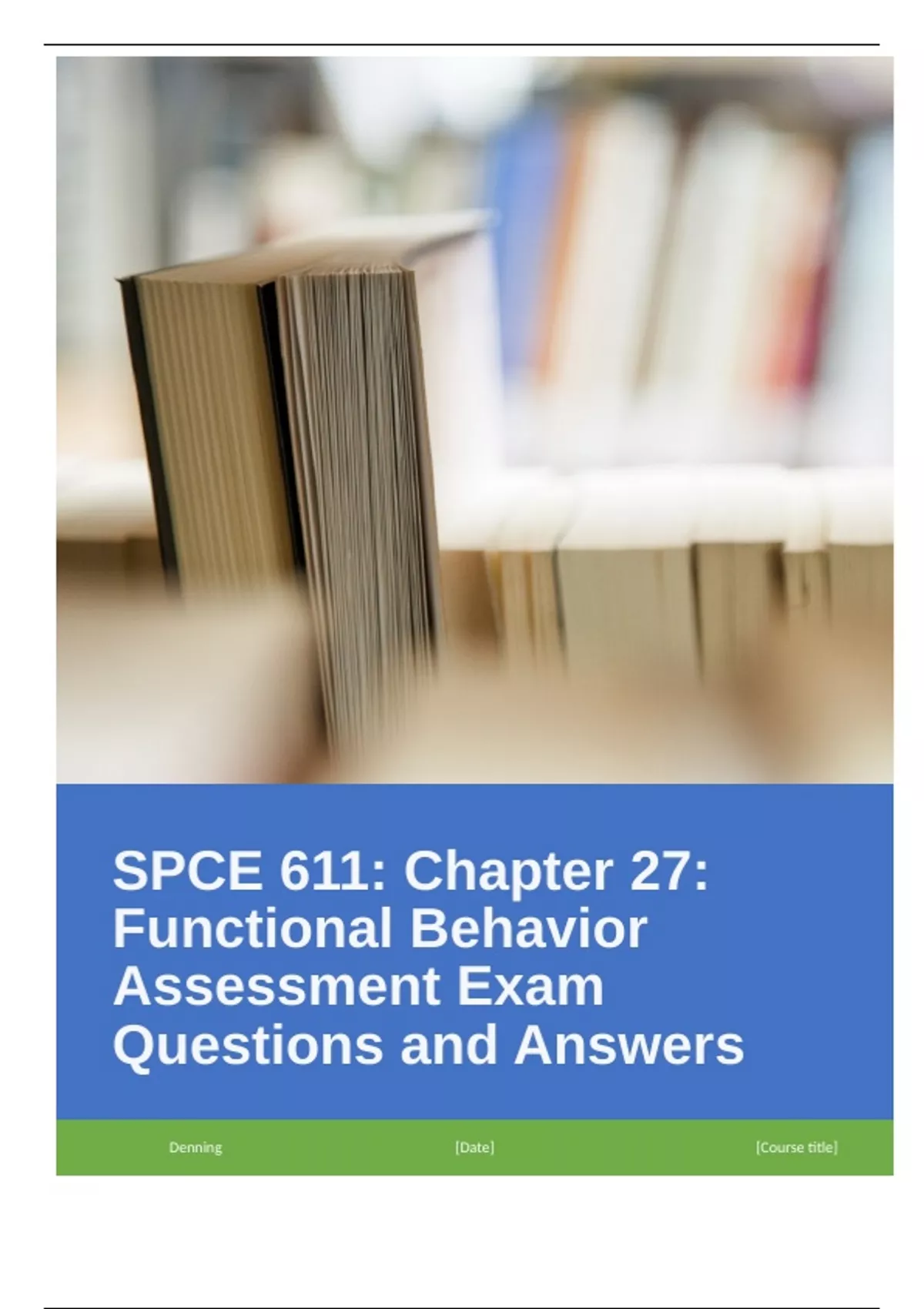 SPCE 611 Chapter 27 Functional Behavior Assessment Exam Questions and ...