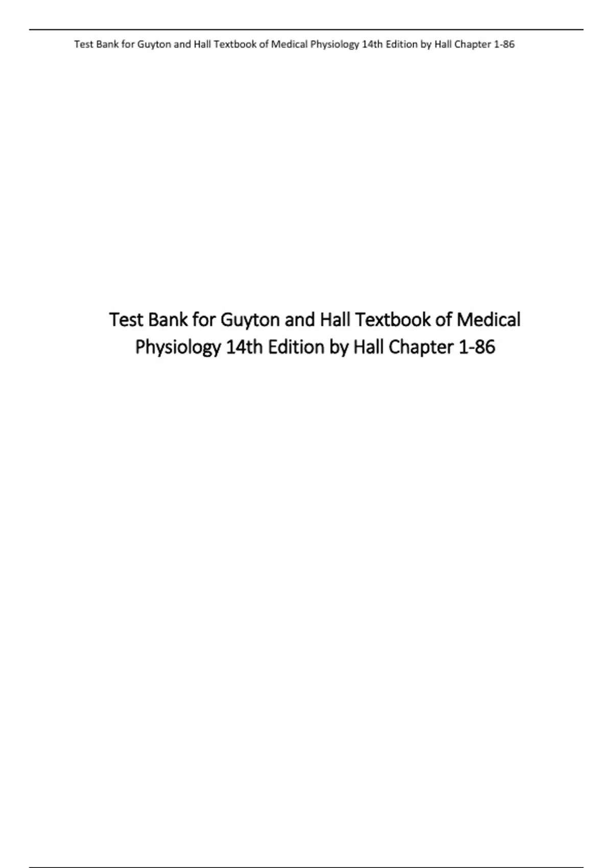 Complete Test Bank for Guyton and Hall Textbook of Medical Physiology ...