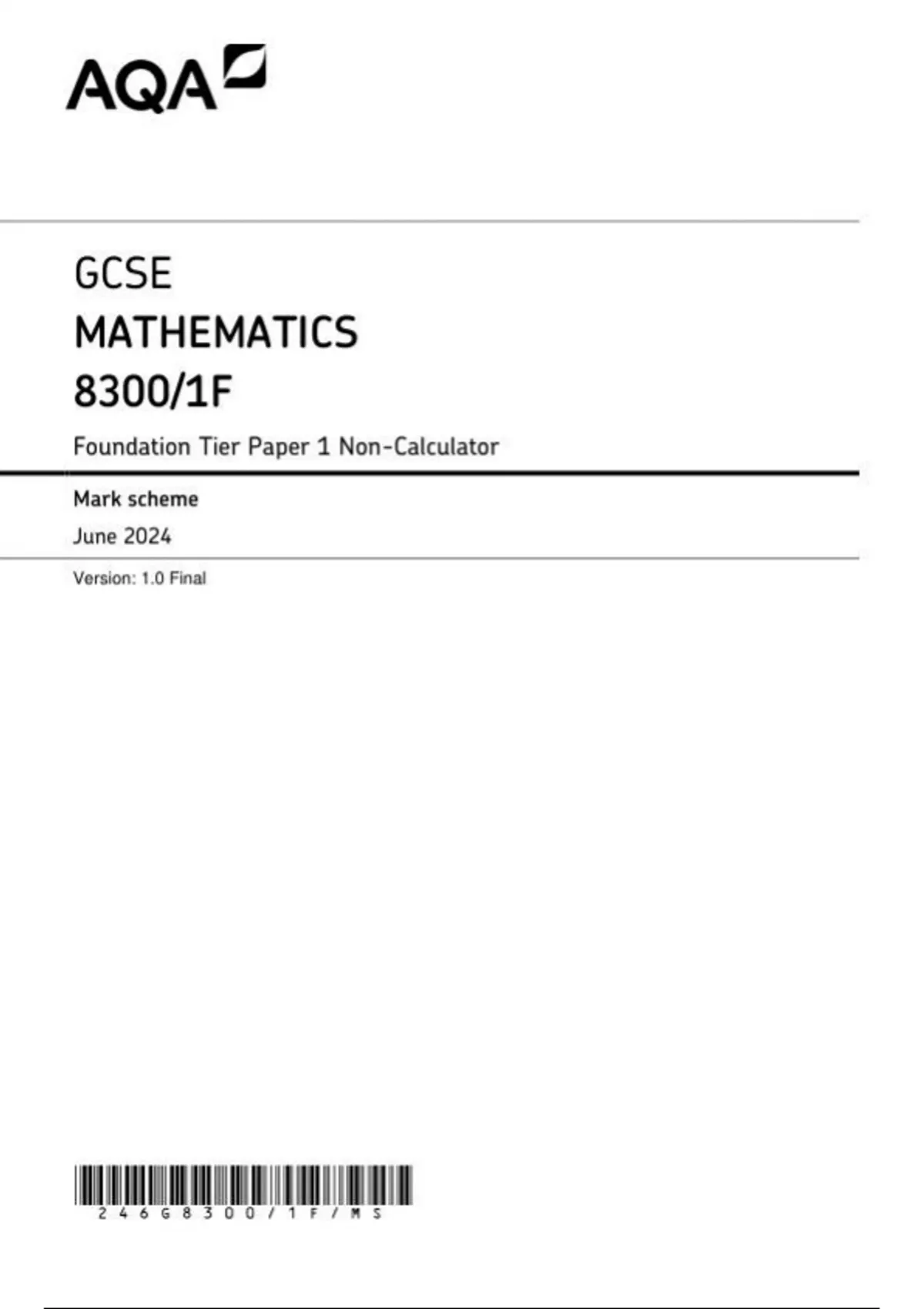 AQA GCSE MATHEMATICS 8300/1F Foundation Tier Paper 1 Non-Calculator Mark scheme June 2024 - AQA ...