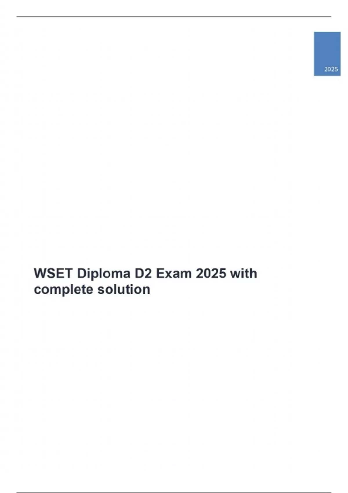 WSET Diploma D2 Exam 2025 with complete solution - WSET - Stuvia US