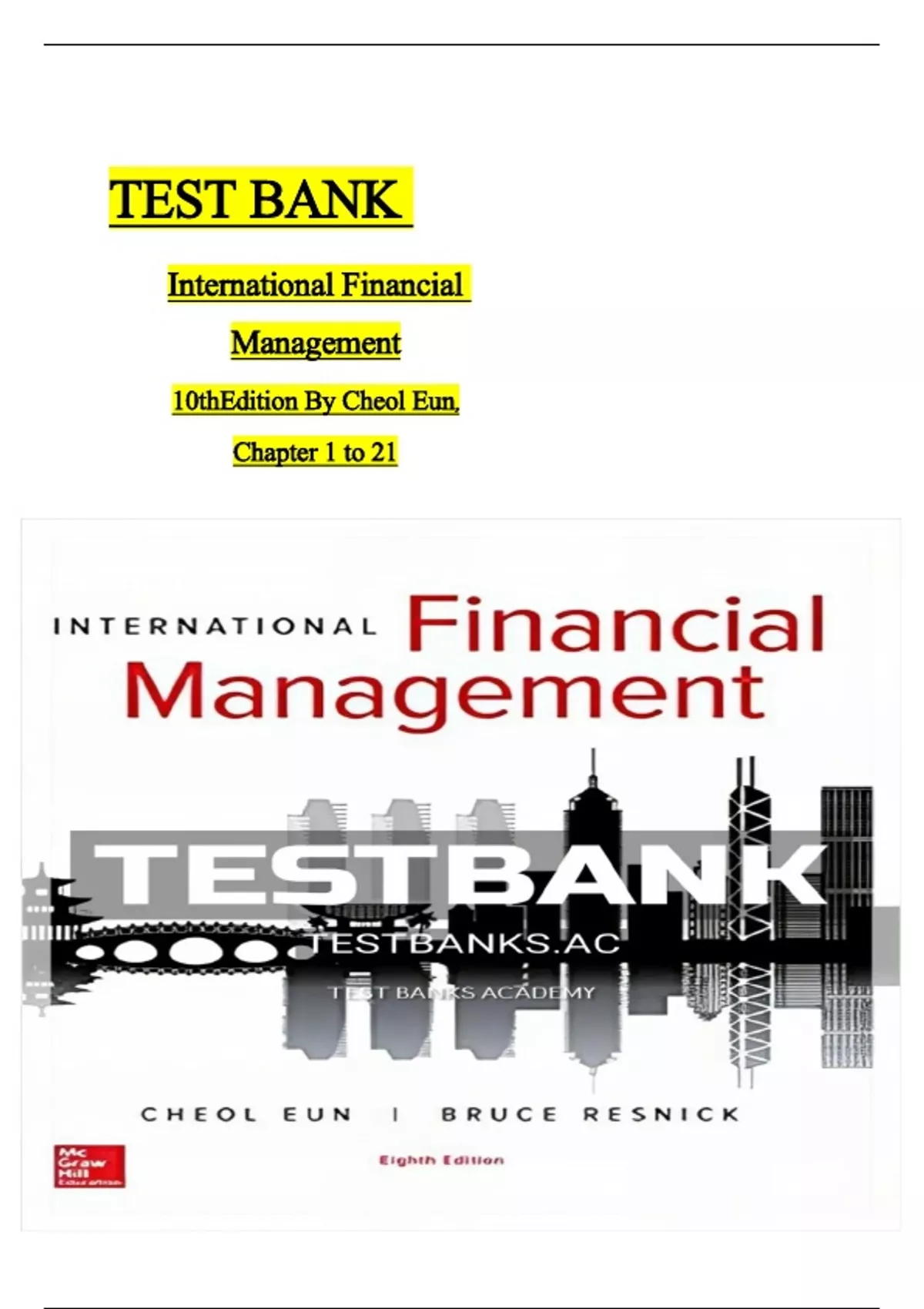 Test Bank for International Financial Management, 10th Edition by Cheol ...