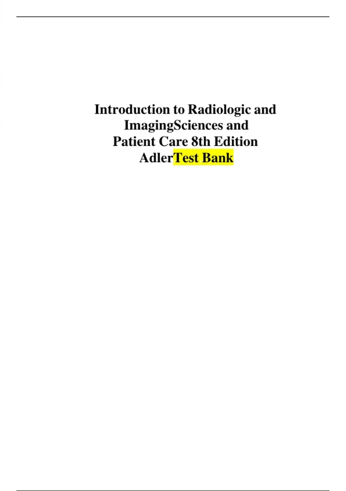 Introduction to Radiologic & Imaging Sciences & Patient Care 8th ...