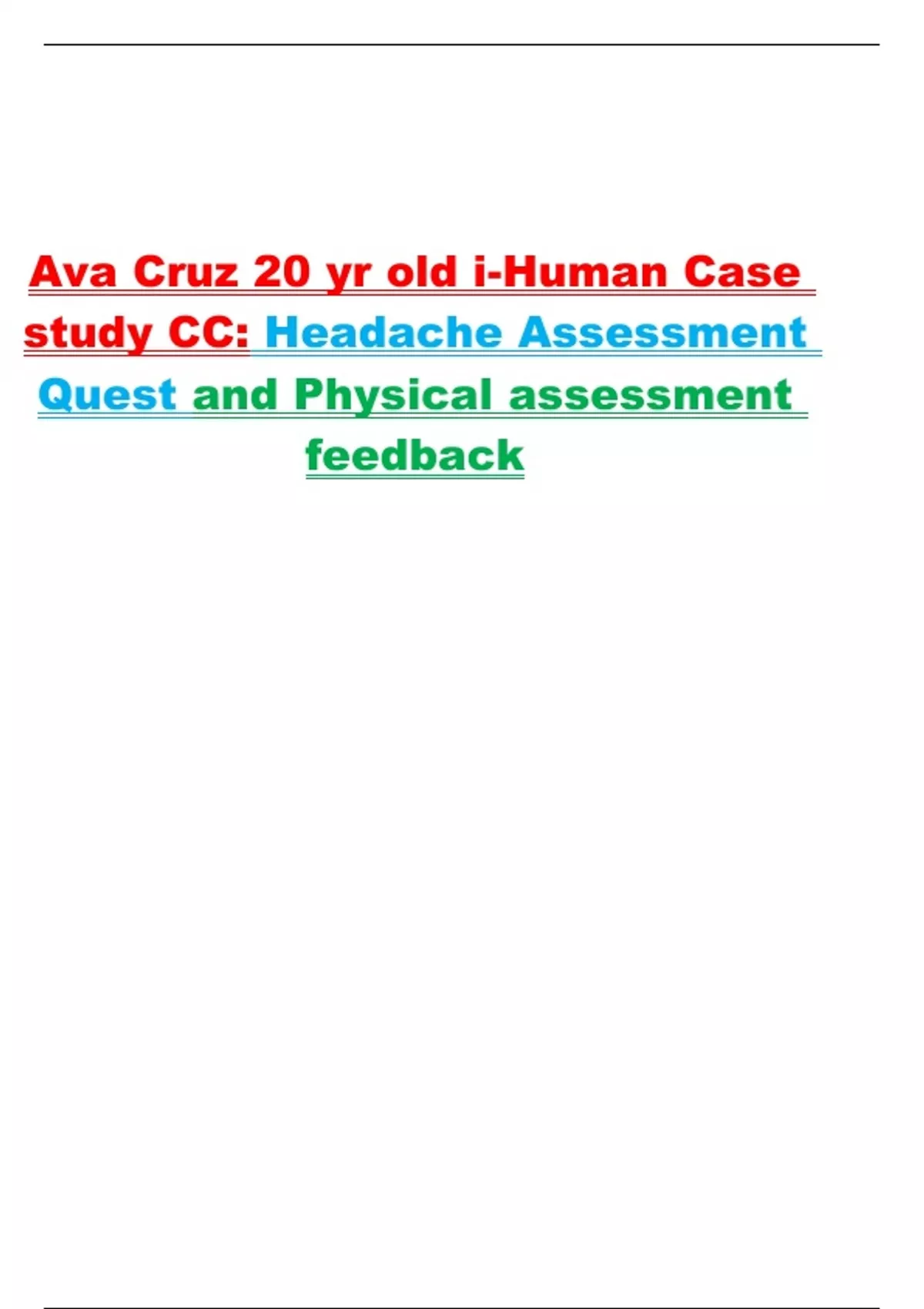 Ava Cruz 20 yr old i-Human Case study CC: Headache Assessment Quest and Physical assessment - I ...