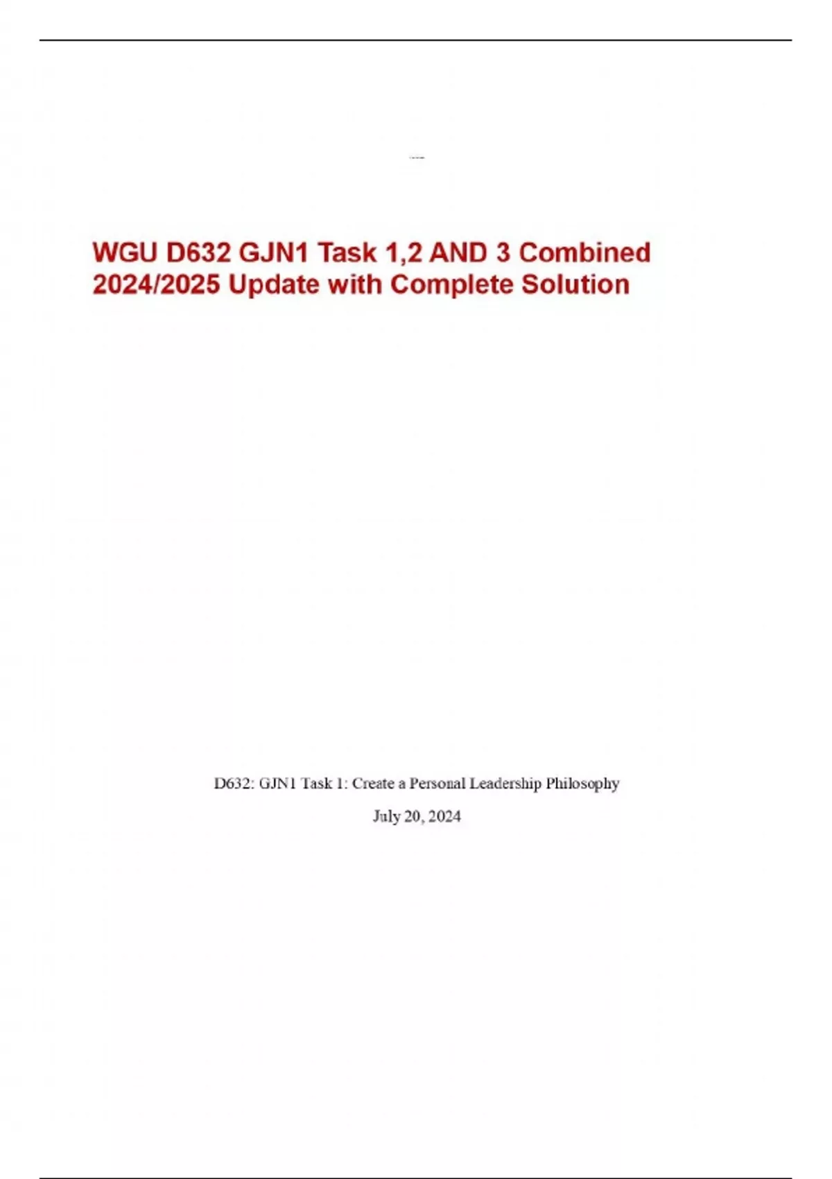 WGU D632 GJN1 Task 1,2 AND 3 Combined 2024/2025 Update with Complete ...