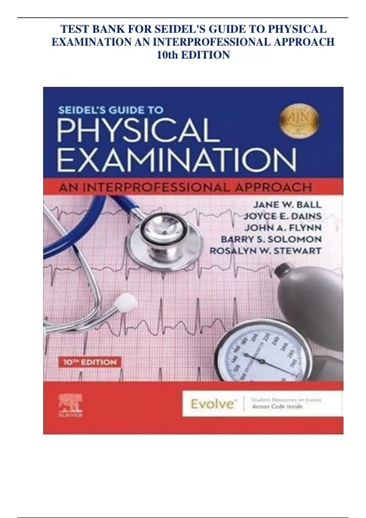 TEST BANK FOR SEIDEL'S GUIDE TO PHYSICAL EXAMINATION AN ...