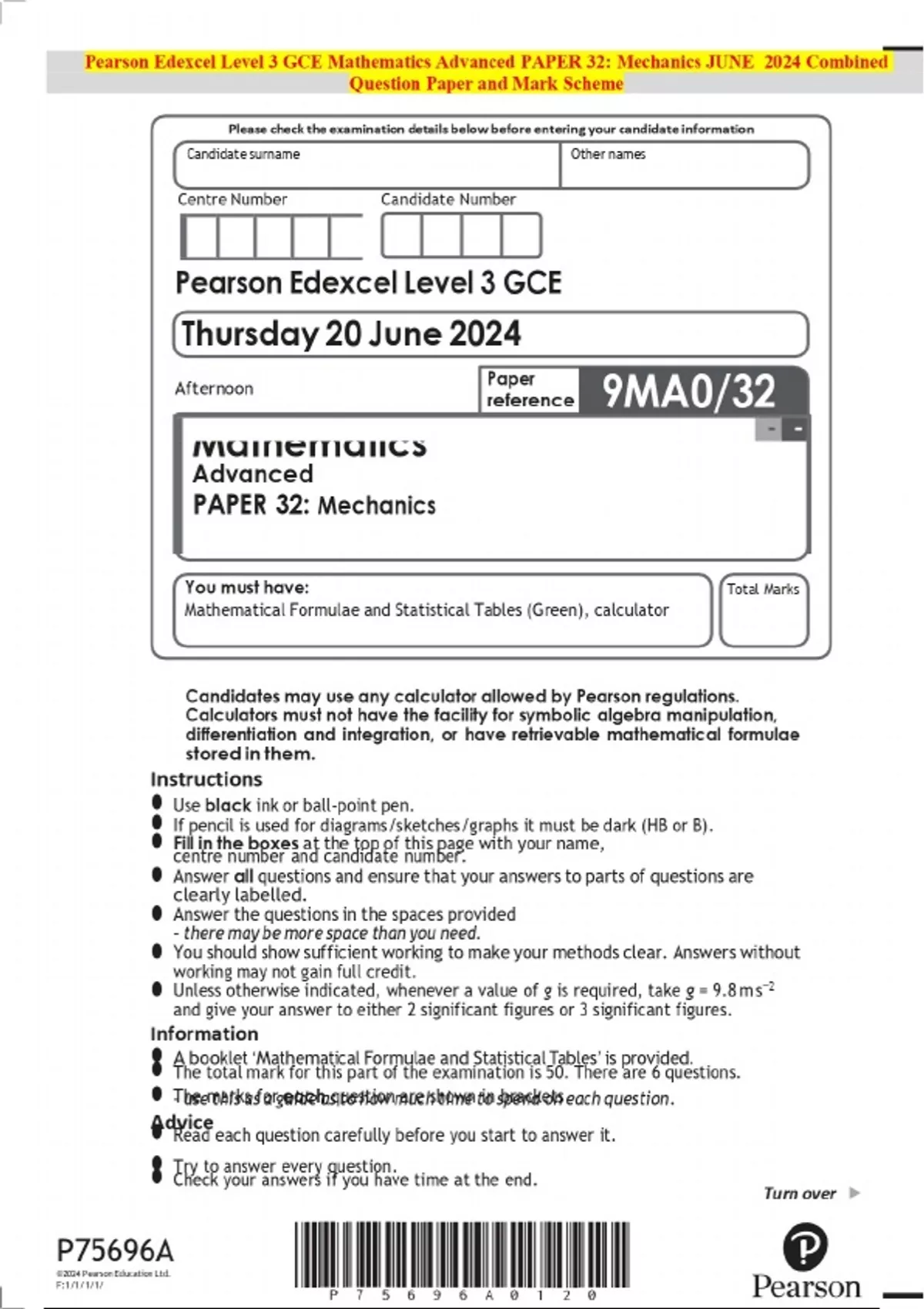 Pearson Edexcel Level 3 GCE Mathematics Advanced PAPER 32: Mechanics ...