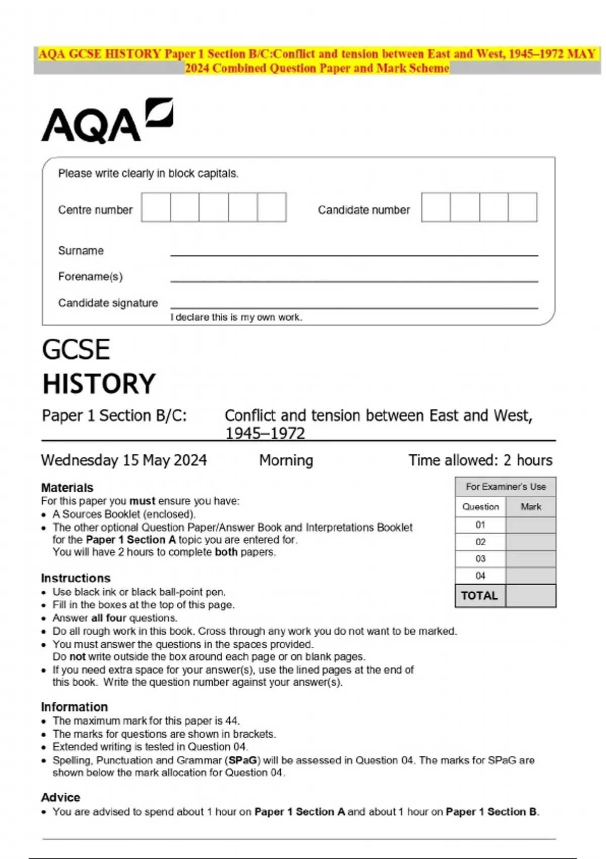 AQA GCSE HISTORY Paper 1 Section B/C:Conflict and tension between East and West, 1945–1972 MAY ...