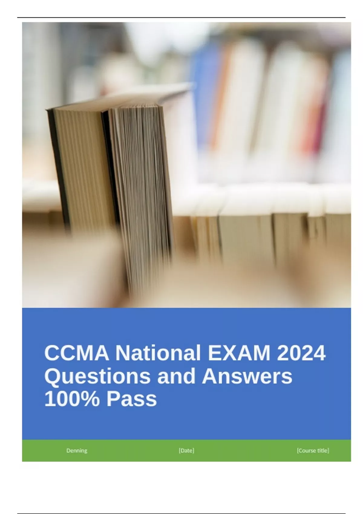 CCMA National EXAM 2024 Questions and Answers 100- Pass. - NHA- CCMA ...