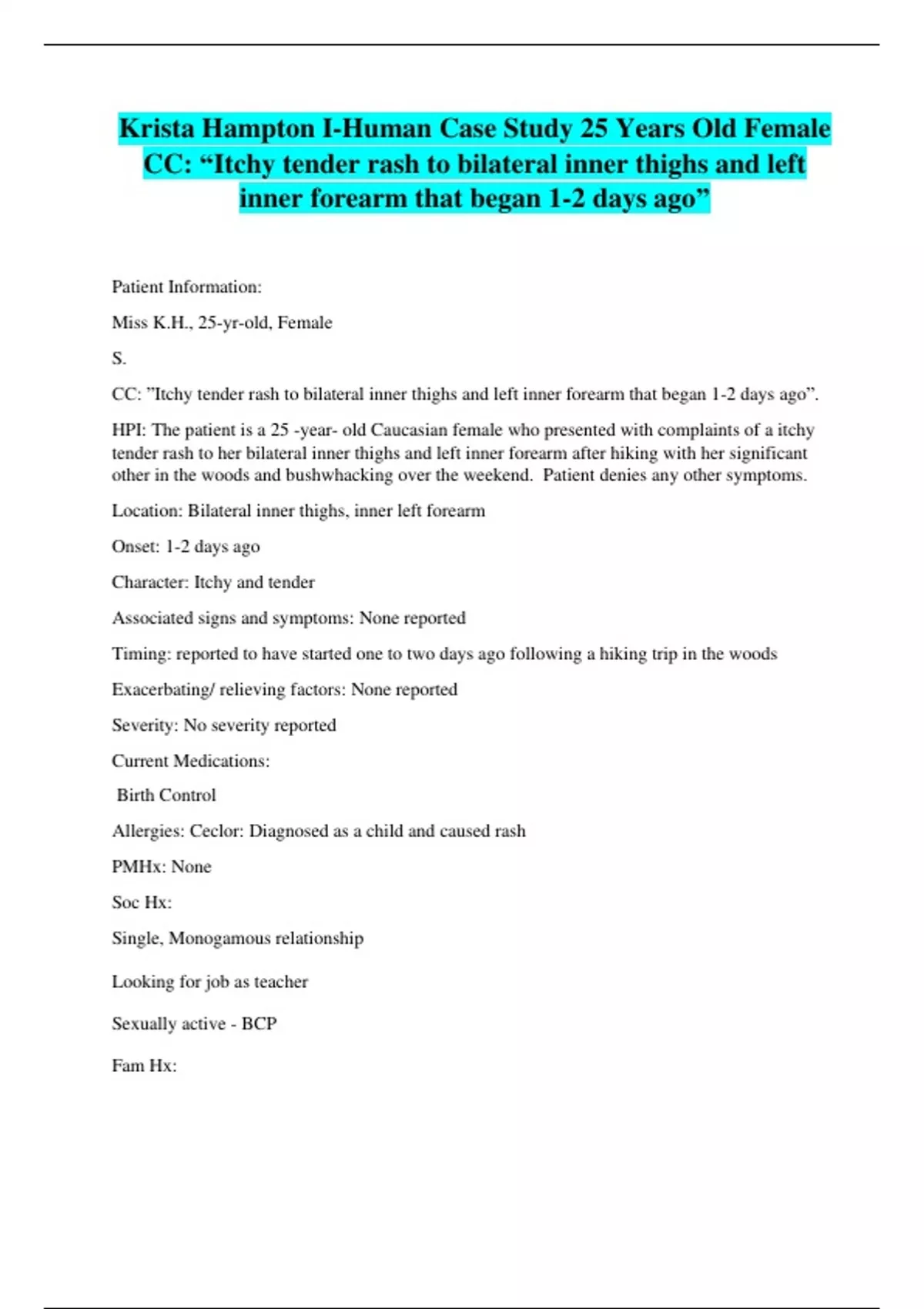 Krista Hampton I-Human Case Study 25 Years Old Female CC: “Itchy tender rash to bilateral inner ...