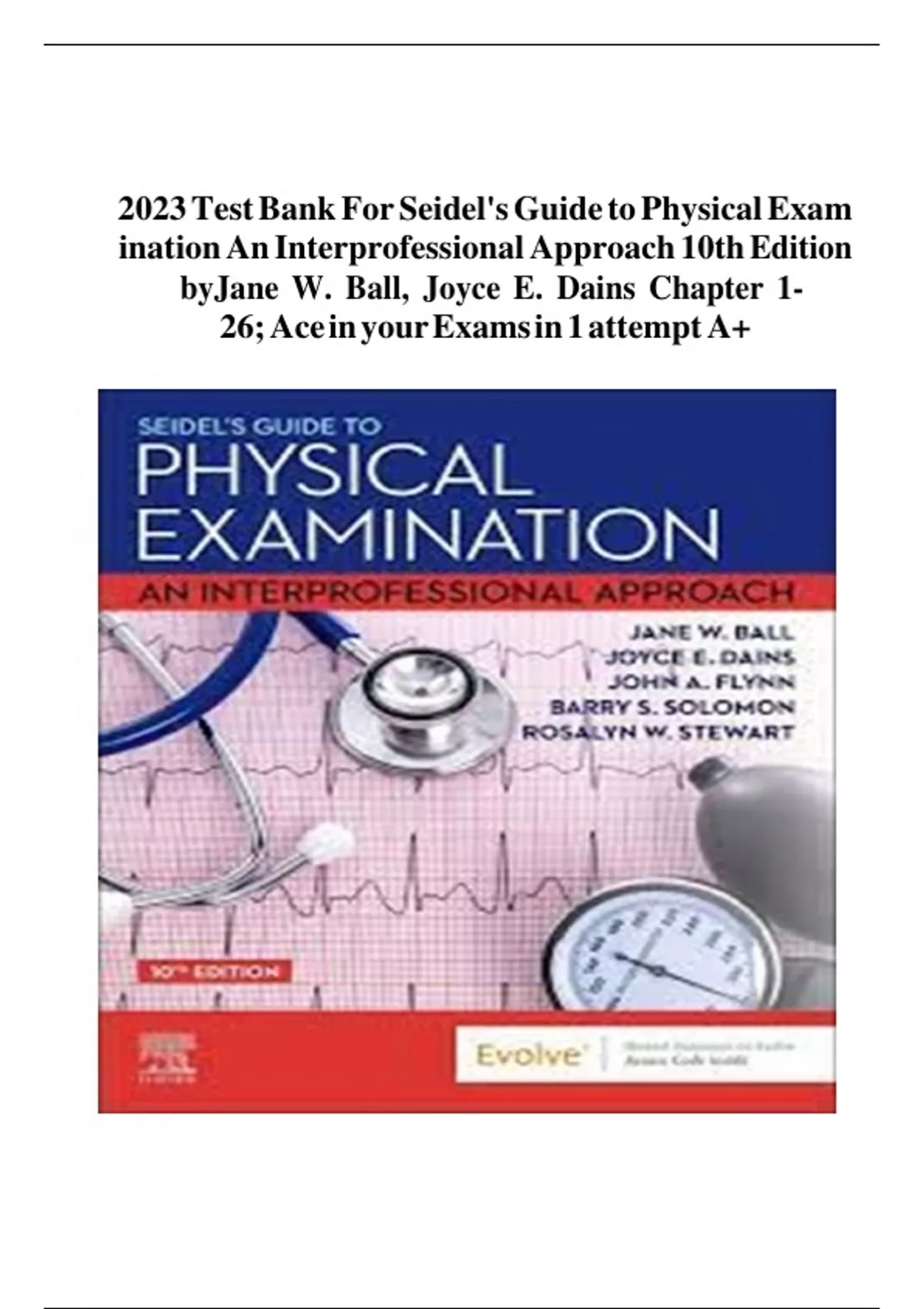 TEST BANK For Seidel's Guide to Physical Examination An ...