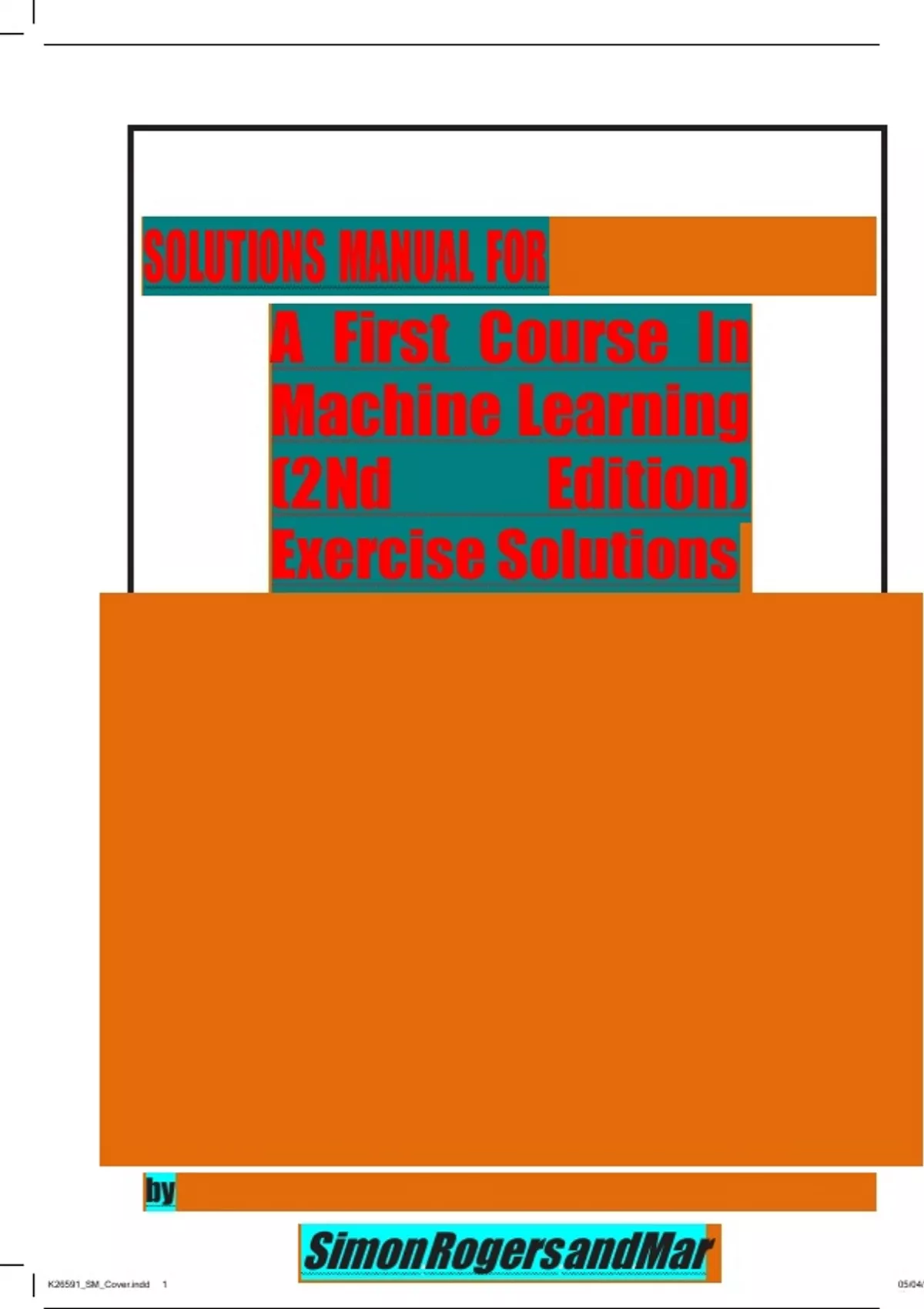 Solution Manual For A First Course In Machine Learning 2nd Edition By Simon Rogers Mark