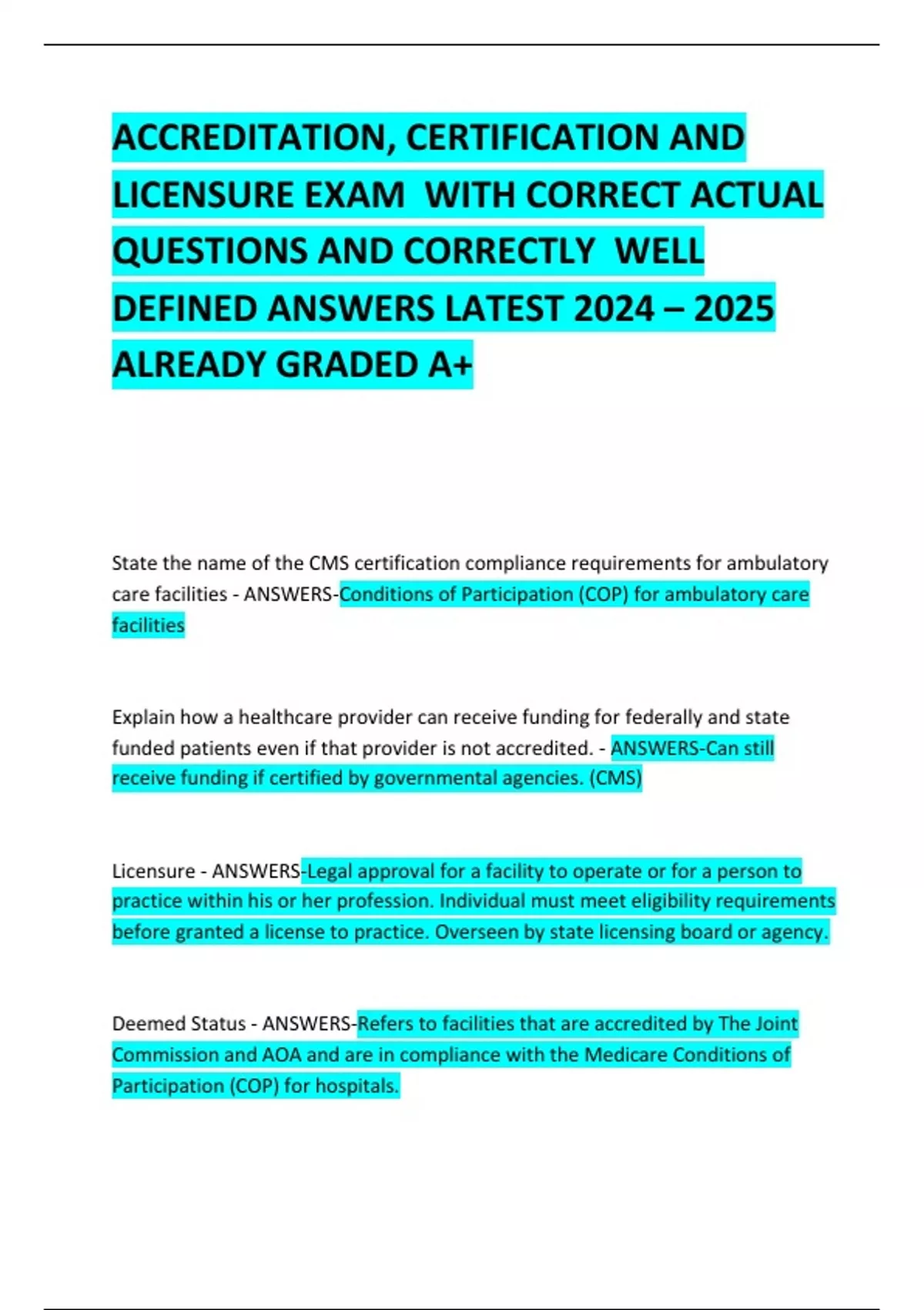 ACCREDITATION, CERTIFICATION AND LICENSURE EXAM WITH CORRECT ACTUAL ...