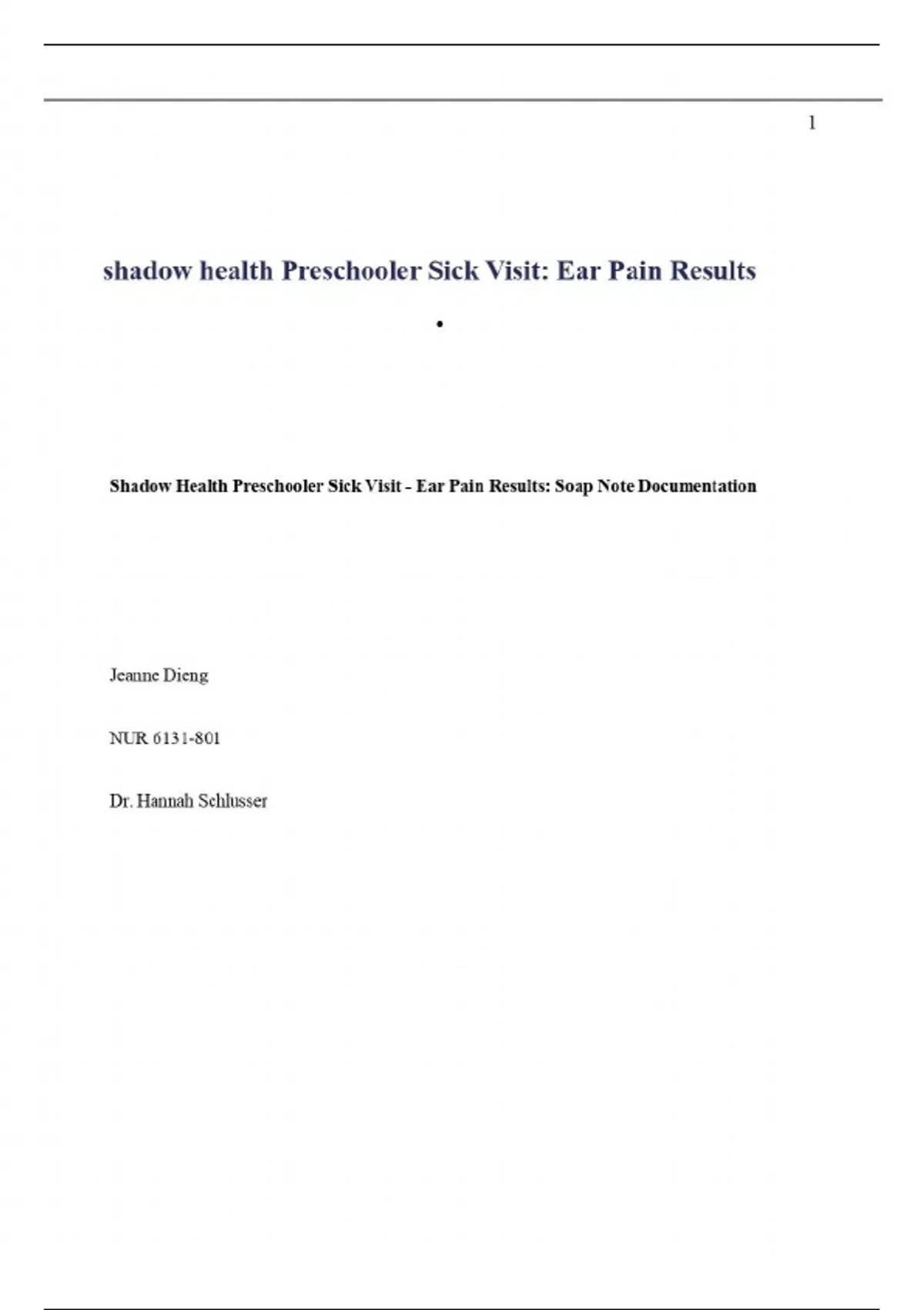 shadow health Preschooler Sick Visit: Ear Pain Results - PEDIATRIC ...