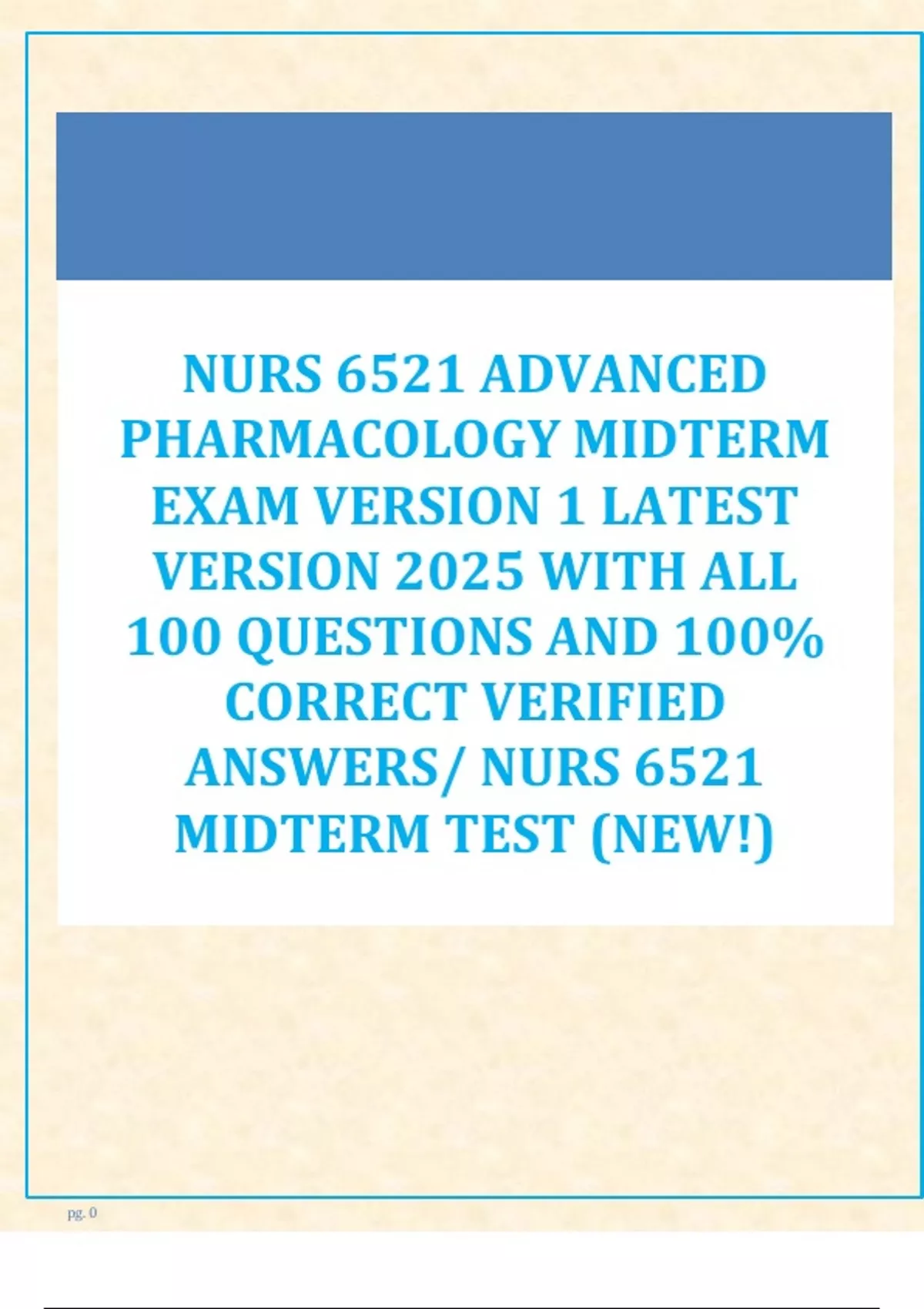 NURS 6521 ADVANCED PHARMACOLOGY MIDTERM EXAM VERSION 1 LATEST VERSION ...