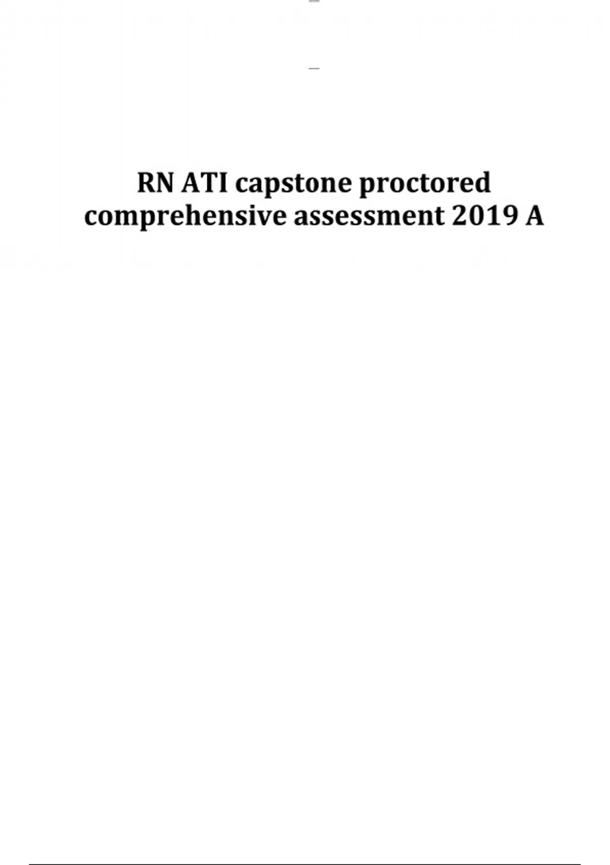 RN ATI capstone proctored comprehensive assessment 2019 A and B - NURS ...