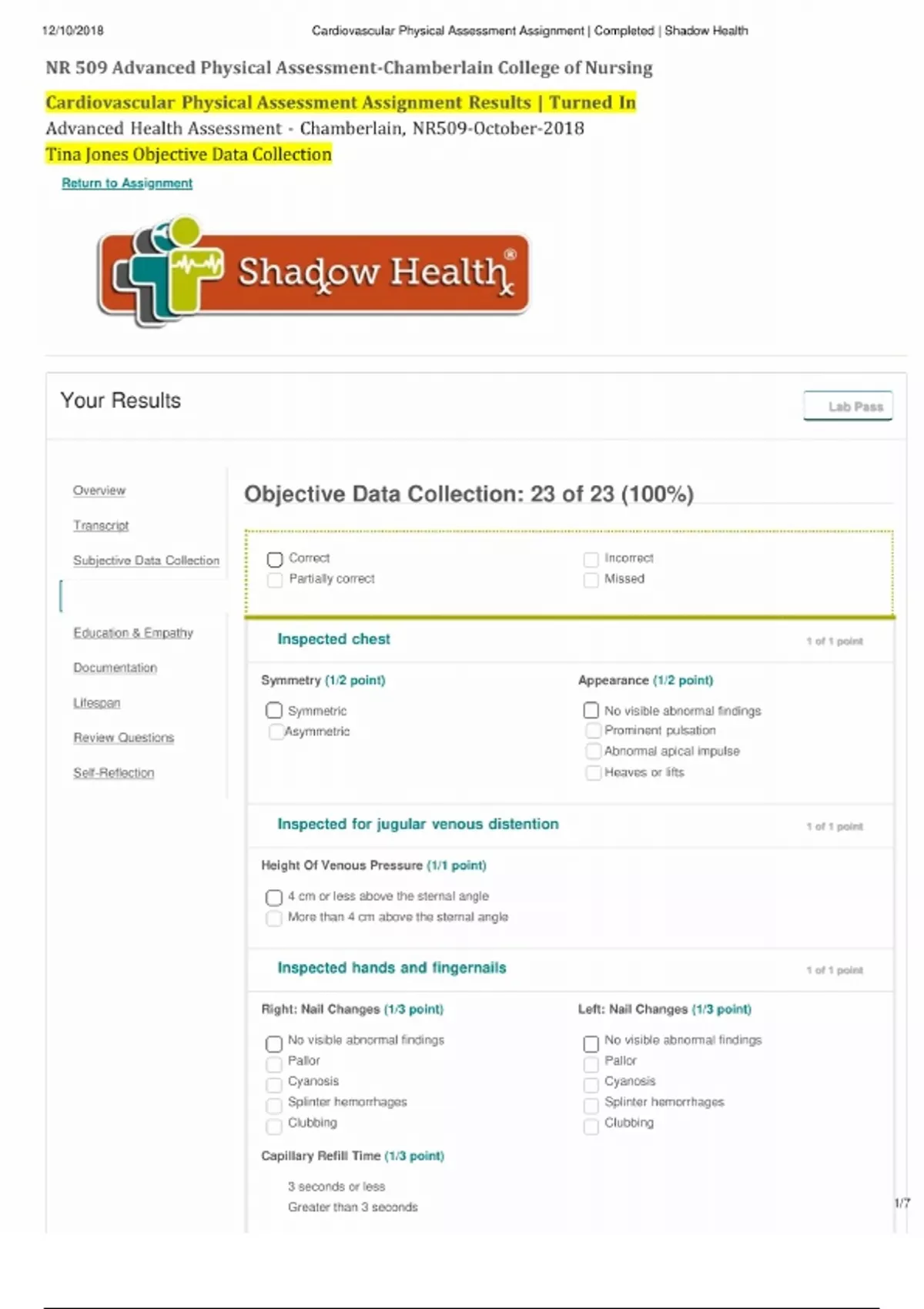 NR 509 SHADOW HEALTH TINA JONES Musculoskeletal Physical Assessment Assignment Results | Turned ...